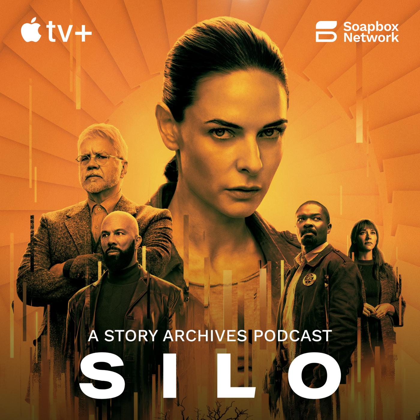 'Silo' Season 1, Episode 7 Deep Dive - Foundation by Apple TV, a Story Archives Podcast | Listen ...