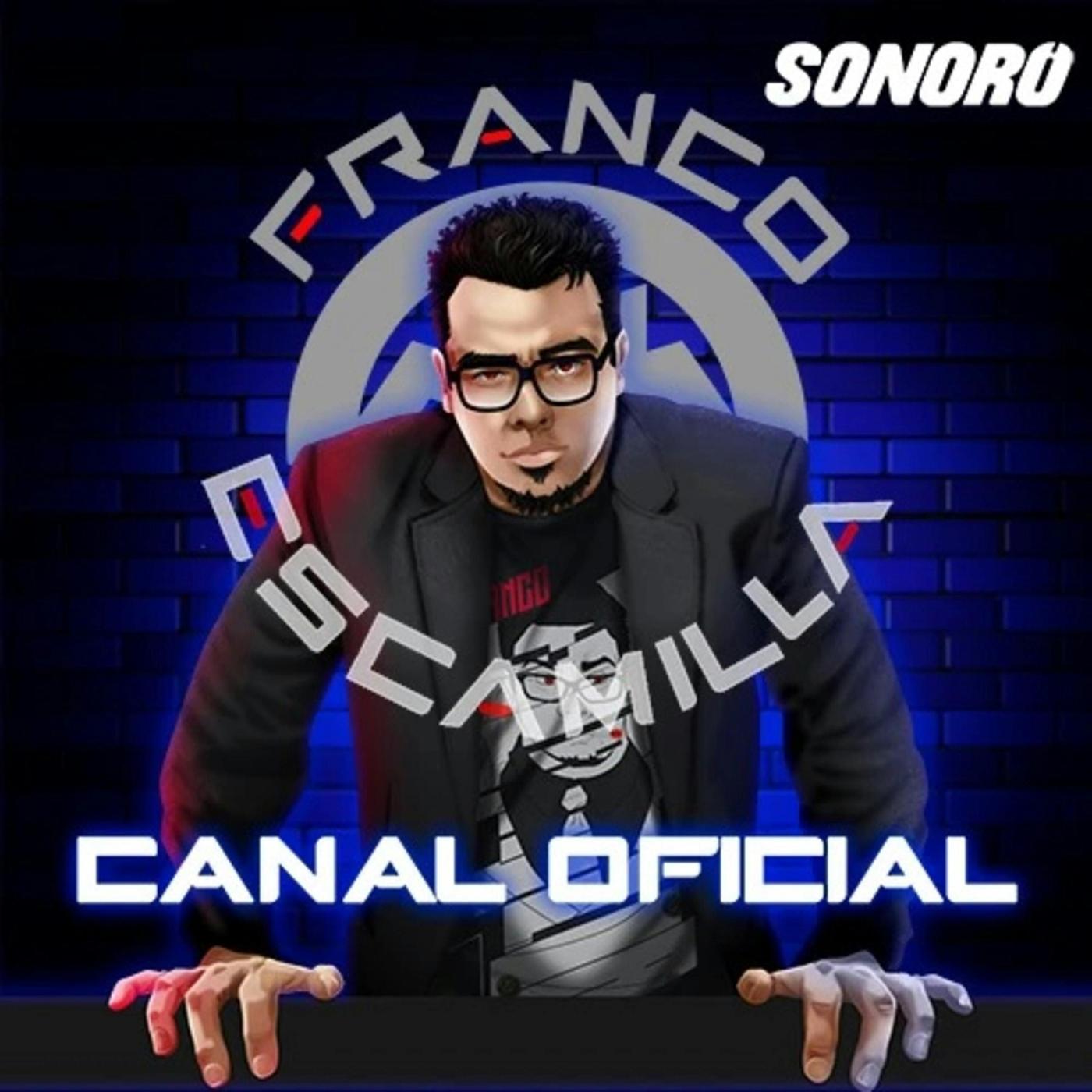 Franco Escamilla Canal Oficial (podcast) - Sonoro | Franco Escamilla ...