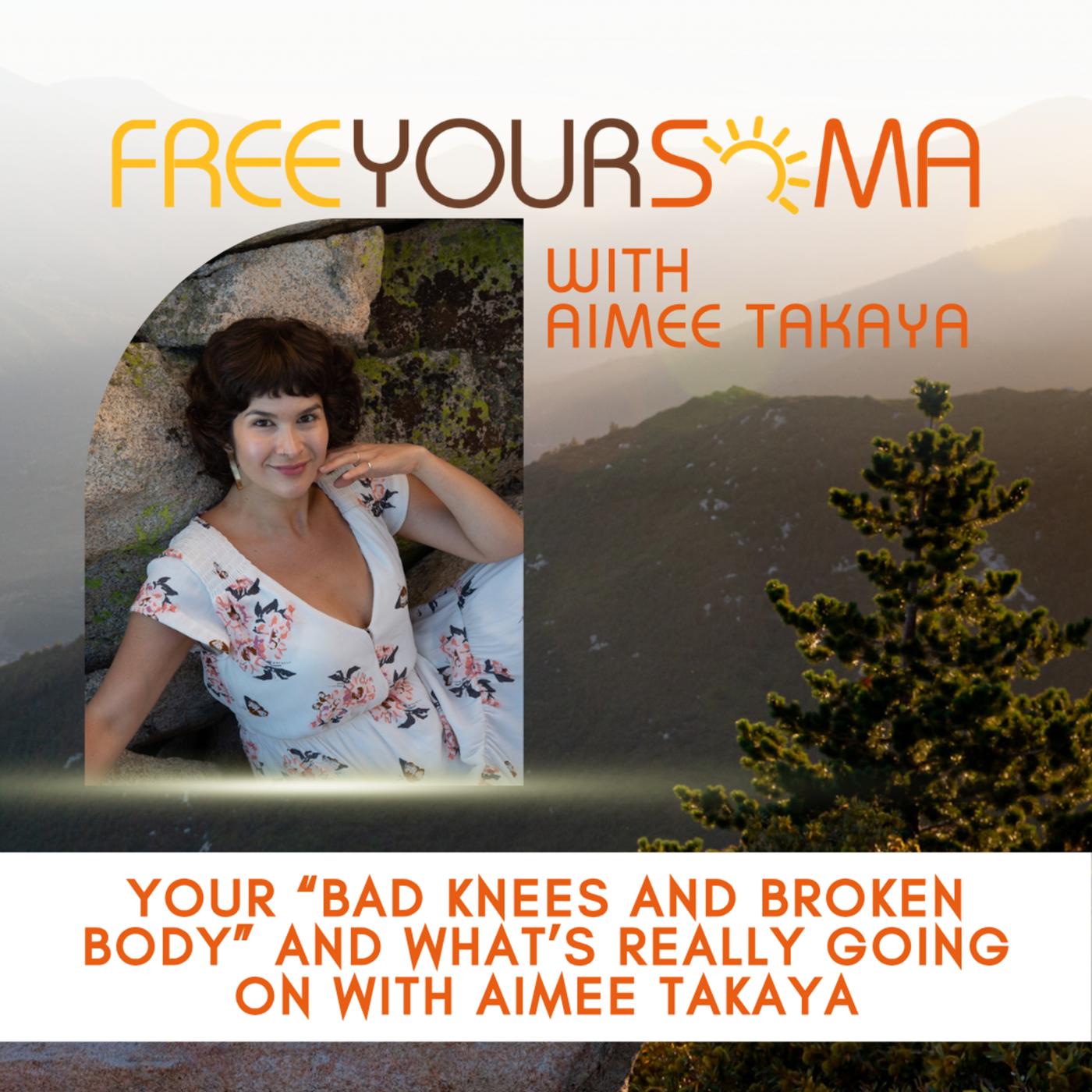 Free Your Soma with Aimee Takaya (podcast) - Aimee Takaya | Listen Notes
