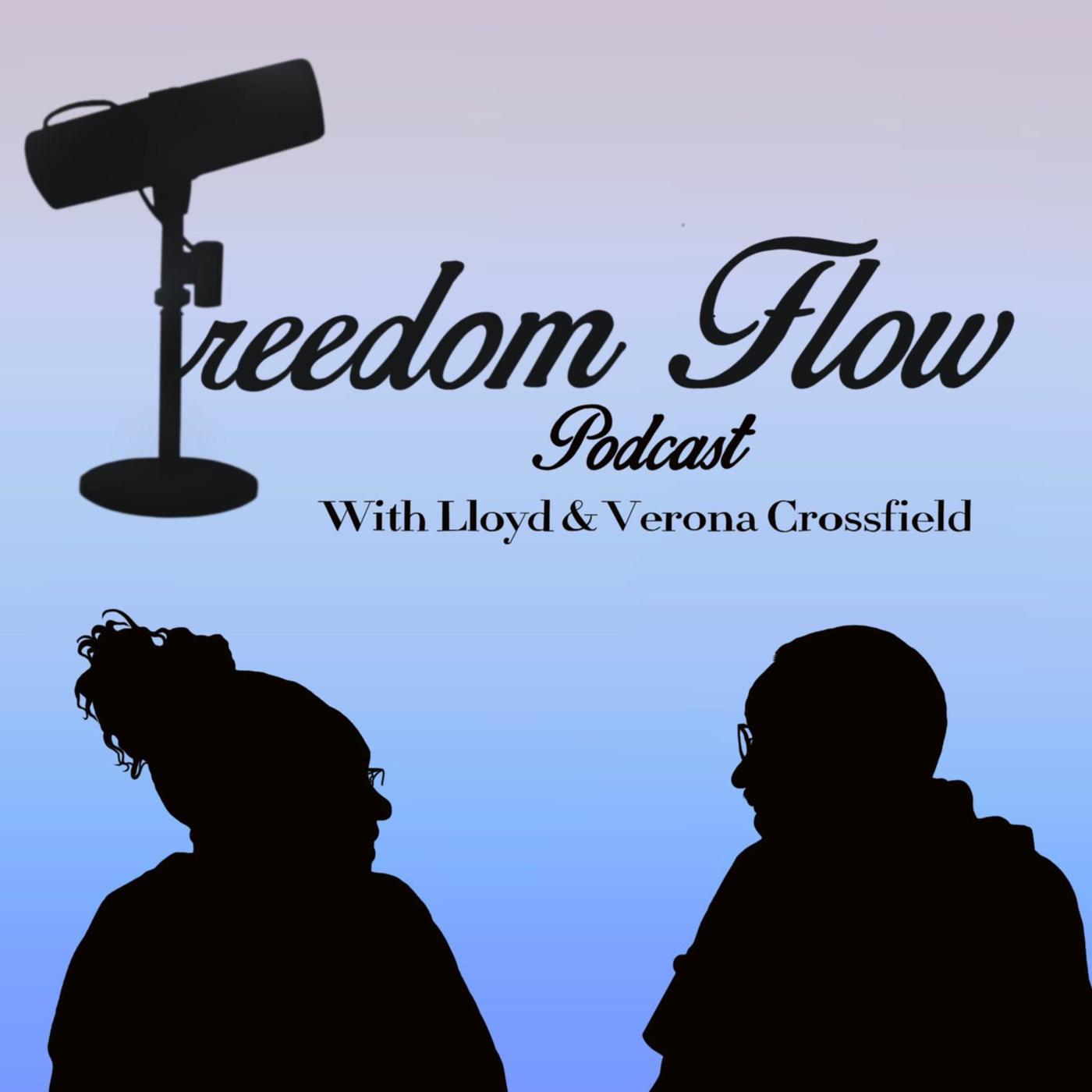 Freedom Flow Intro - Freedom Flow With Lloyd & Verona Crossfield ...