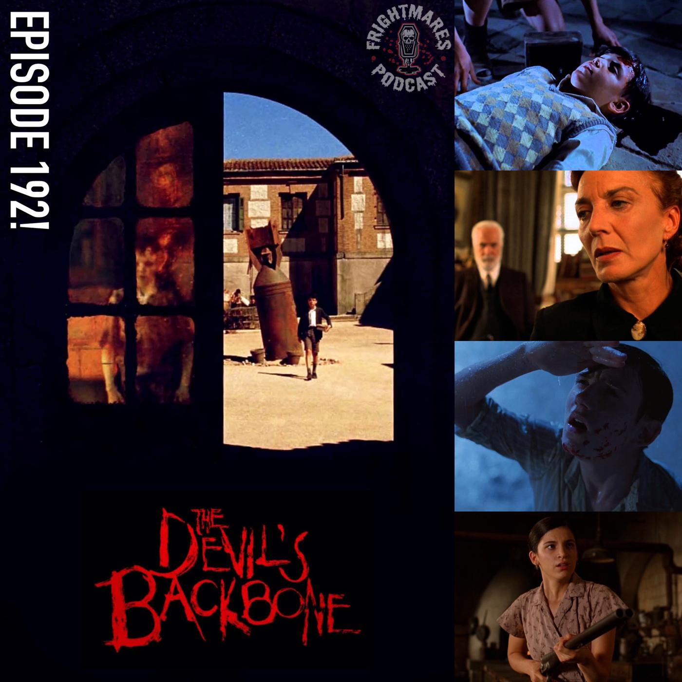 Ep. 192 - The Devil's Backbone (2001) - Frightmares (podcast) | Listen ...
