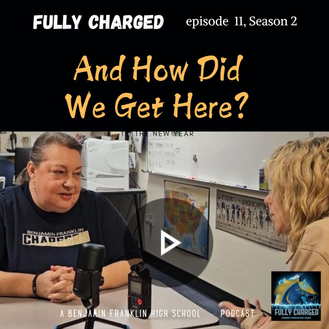 "How on earth did we get here?" - Episode 11, Season 2 | Listen Notes