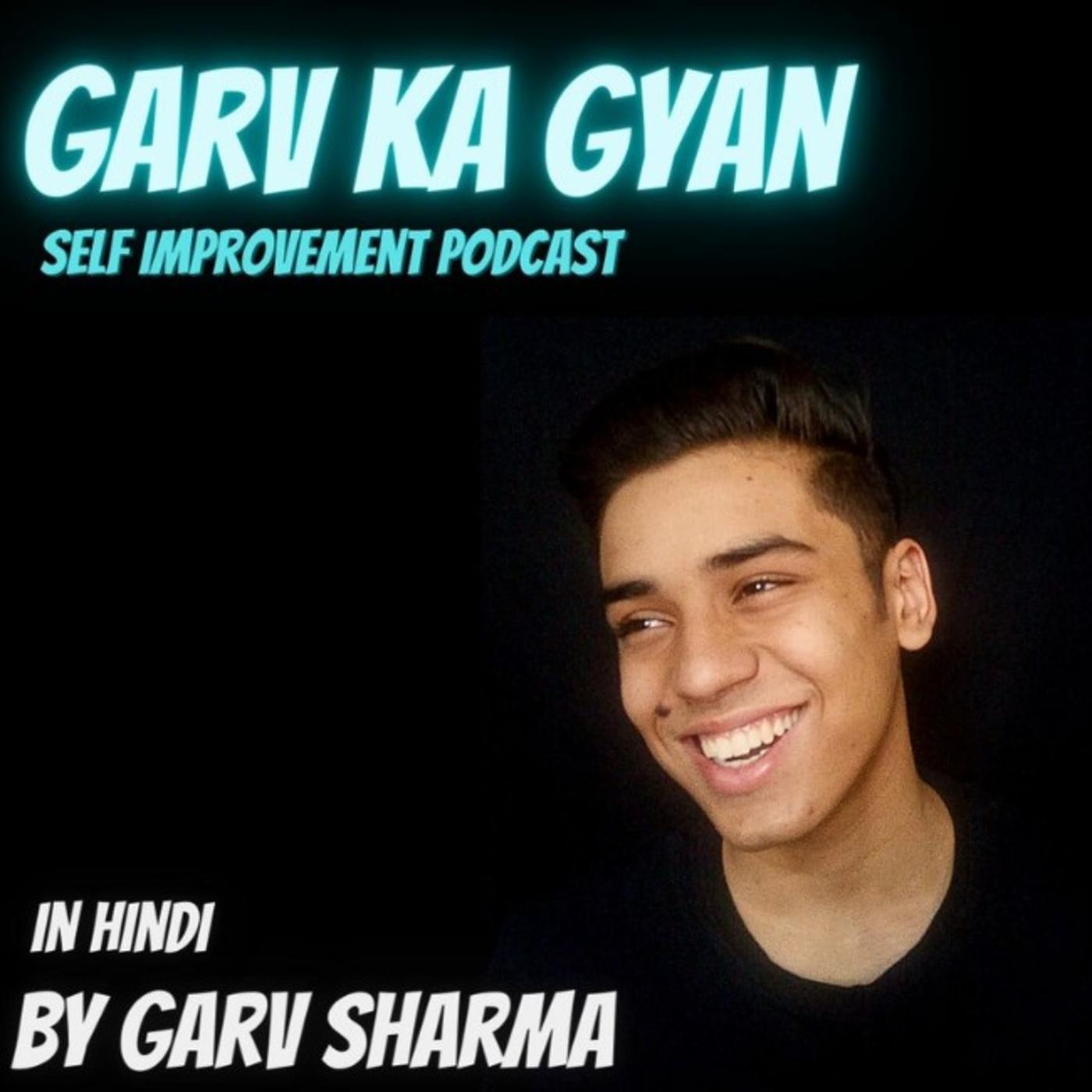 How to focus and work on goals for long term .. - Garv Ka Gyan (podcast ...