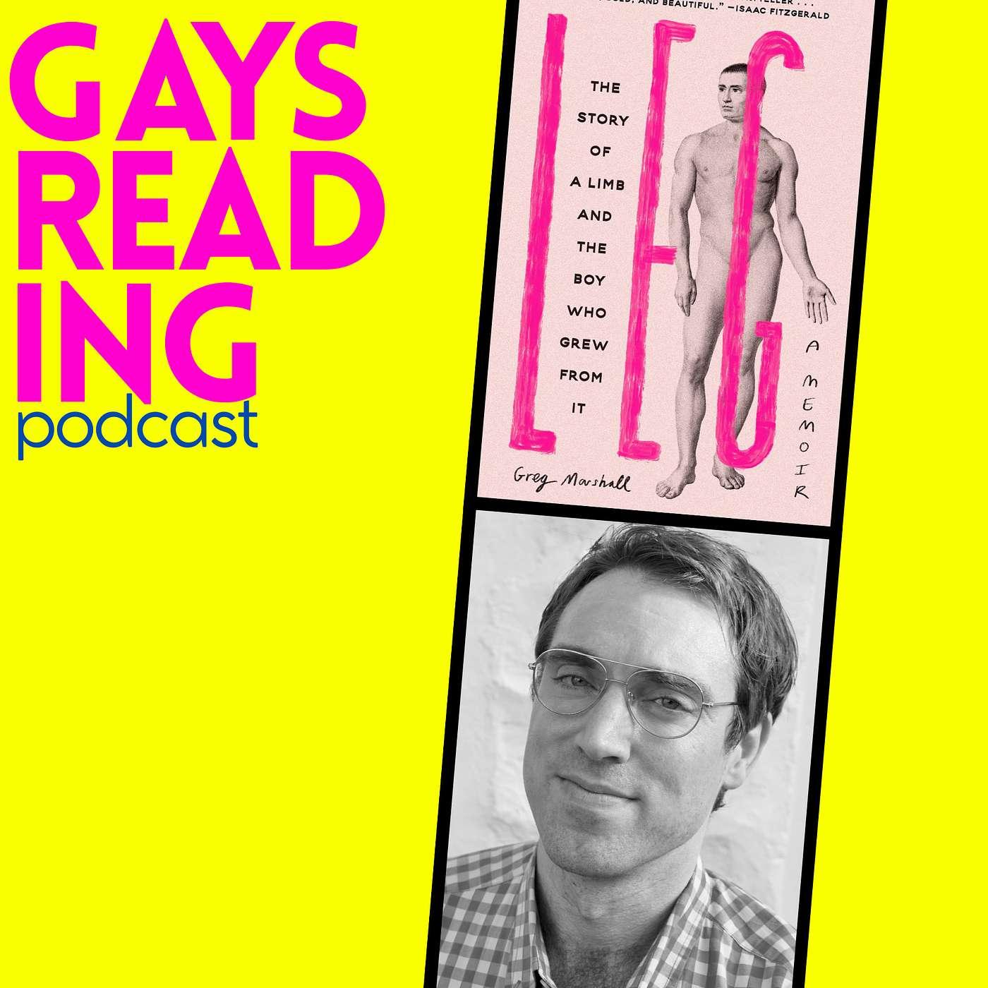 Greg Marshall (Leg) on Coming of Age in Two Closets ...and Speedos ...