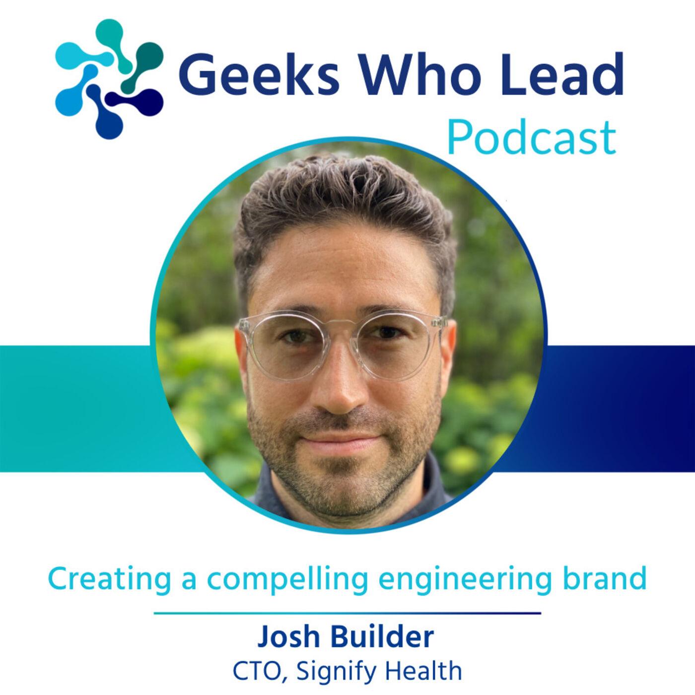 Josh Builder - Creating a compelling engineering brand | Listen Notes