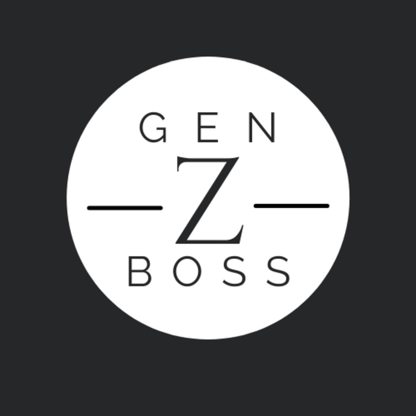 A Conversation With Gen Z - Gen Z Boss (podcast) | Listen Notes