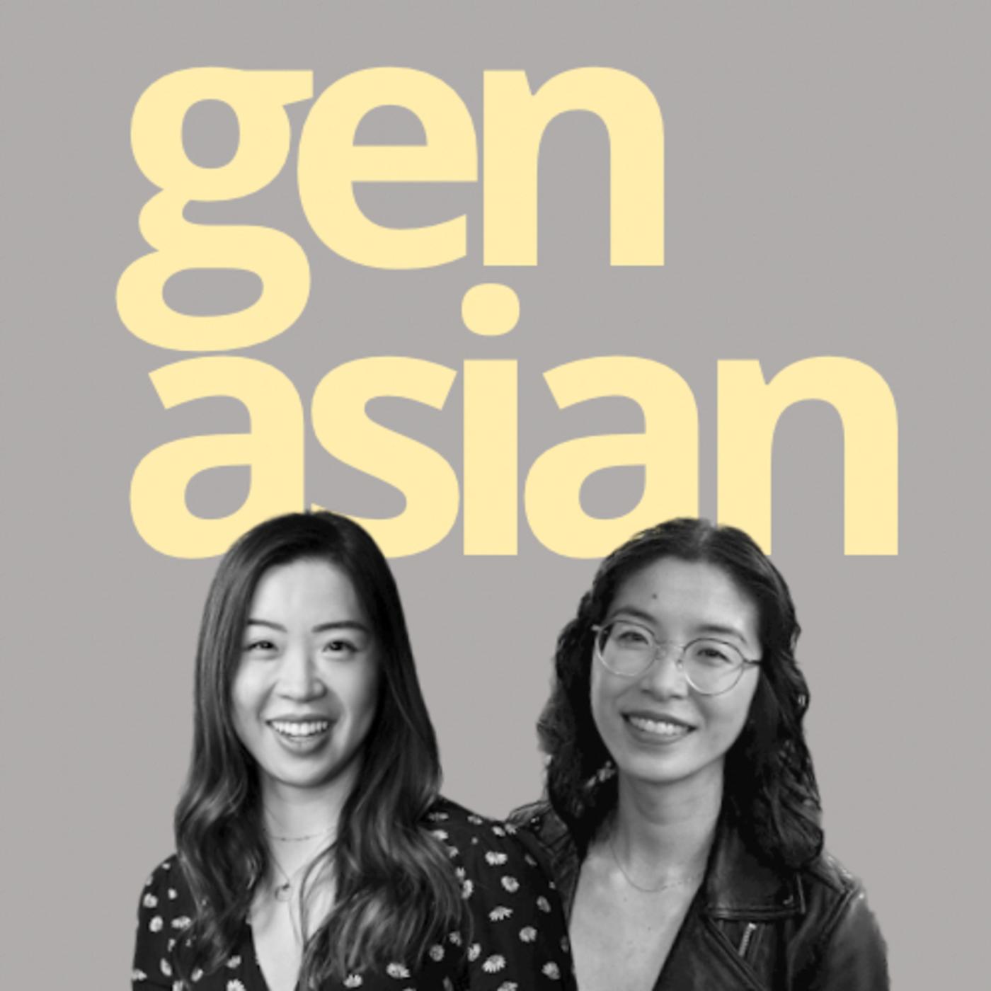 gen asian (podcast) - Winnie Cheng and Michelle Ng | Listen Notes