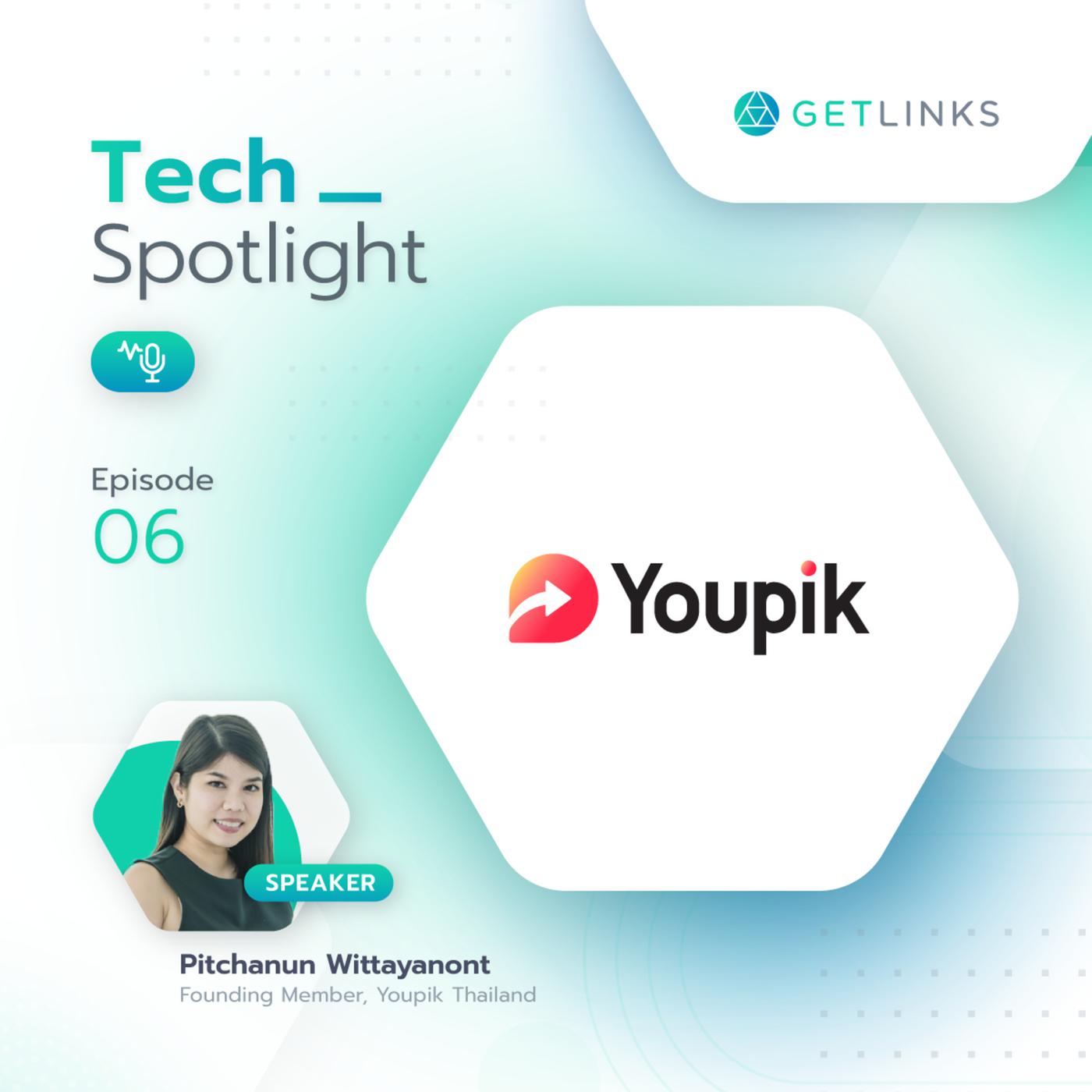 Tech Spotlight EP.6: Youpik (Ms. Pitchanun Wittayanont) | Listen Notes