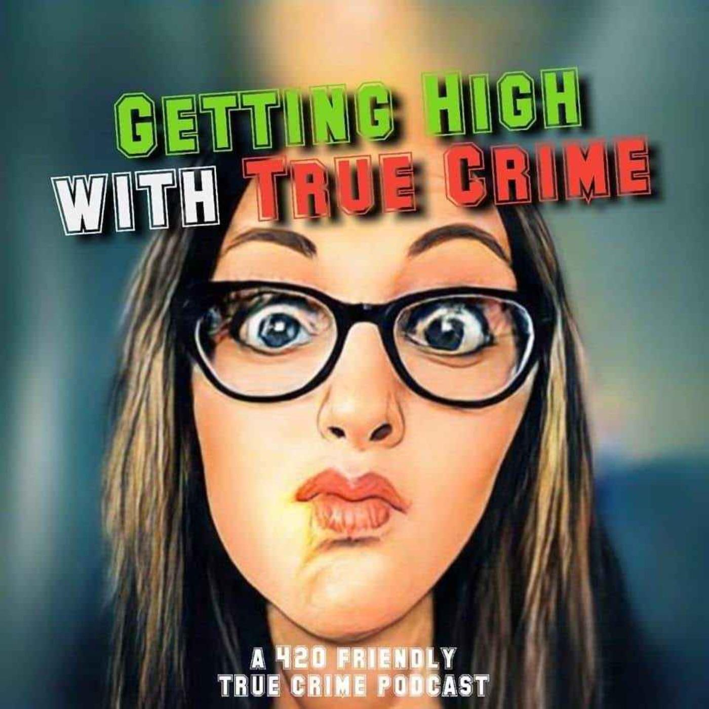 Ep. 61 420 and The story of Britanny Norwood - Getting High With True ...