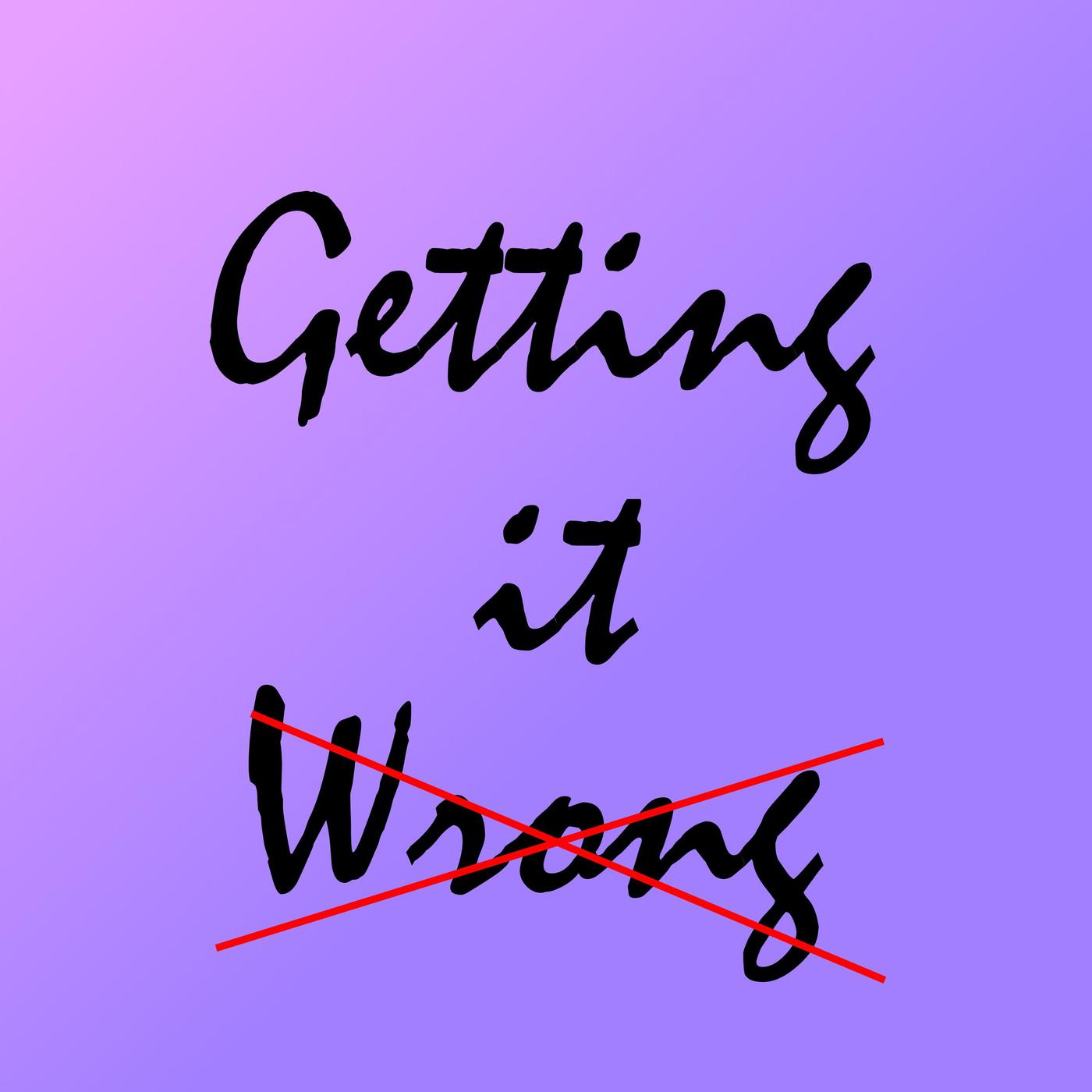 Getting it Wrong in conversation with FridayThings Founder and Editor ...