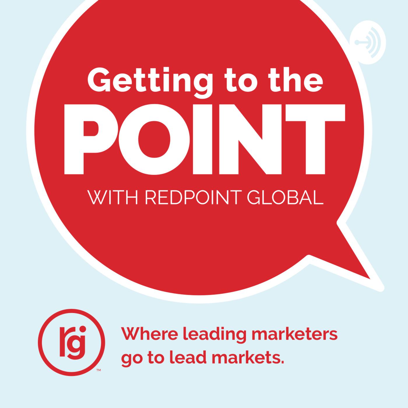 Getting to the Point with Redpoint Global (podcast) - Redpoint Global ...