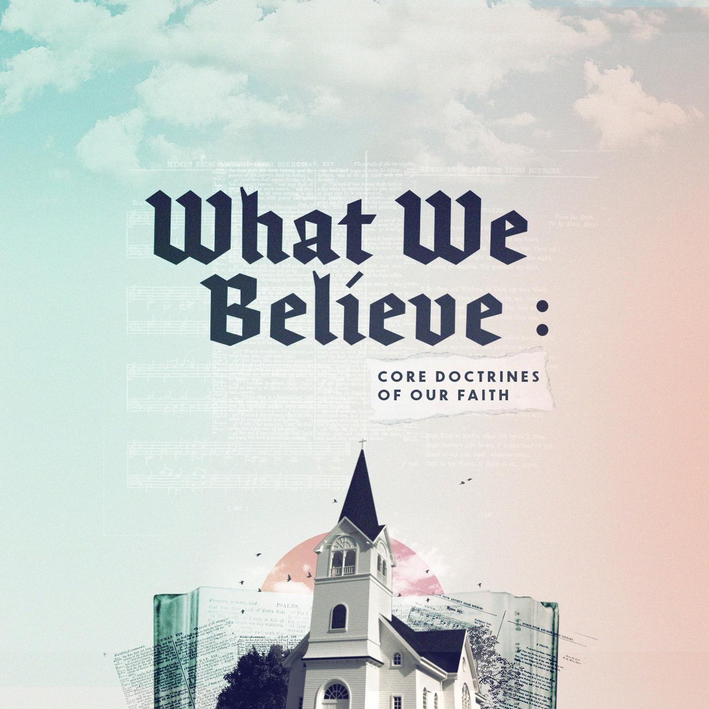What We Believe: Sin and Grace - Getwell Church Sermon Podcasts ...
