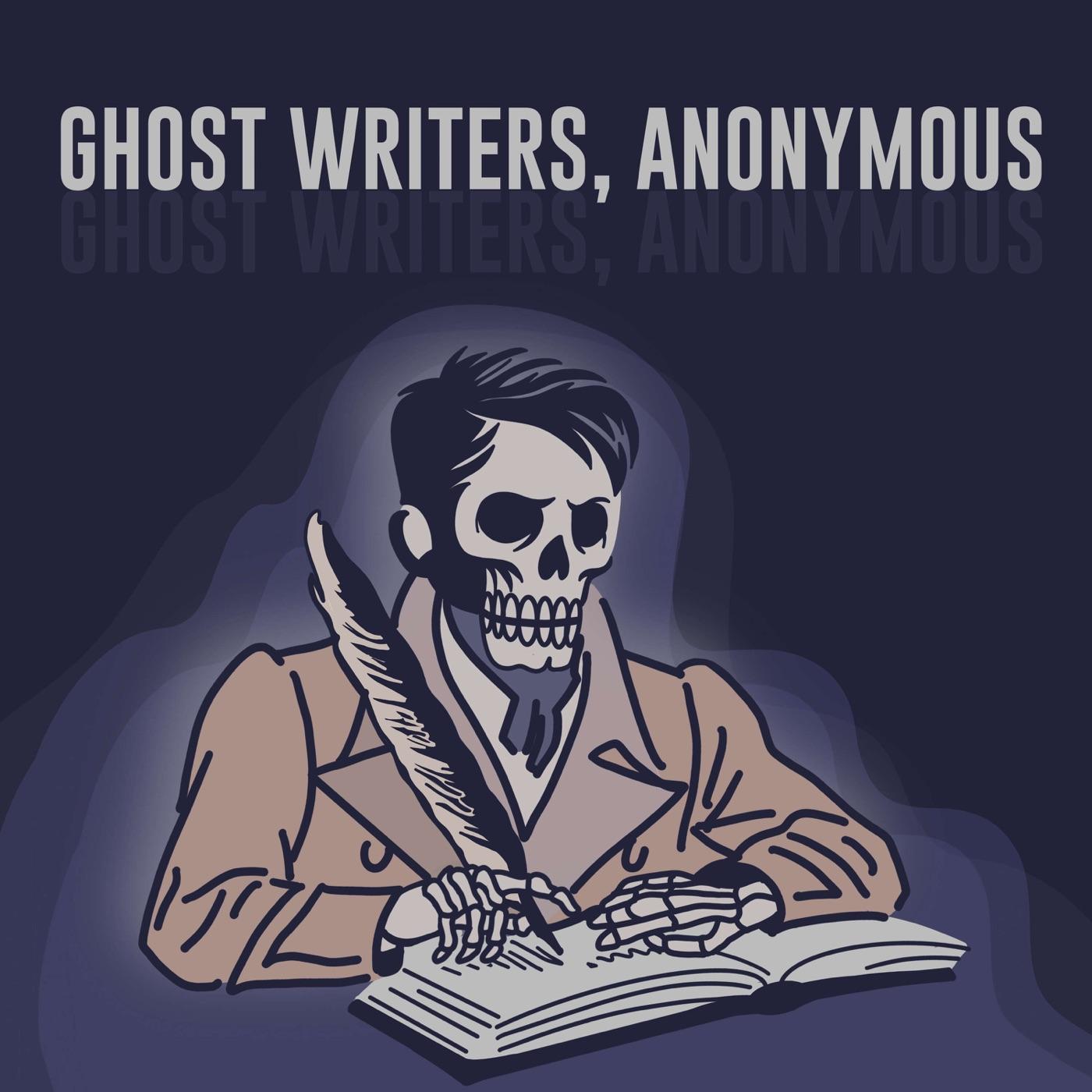 Ep. 105 - From Booed to Wooed - Ghost Writers, Anonymous (podcast ...