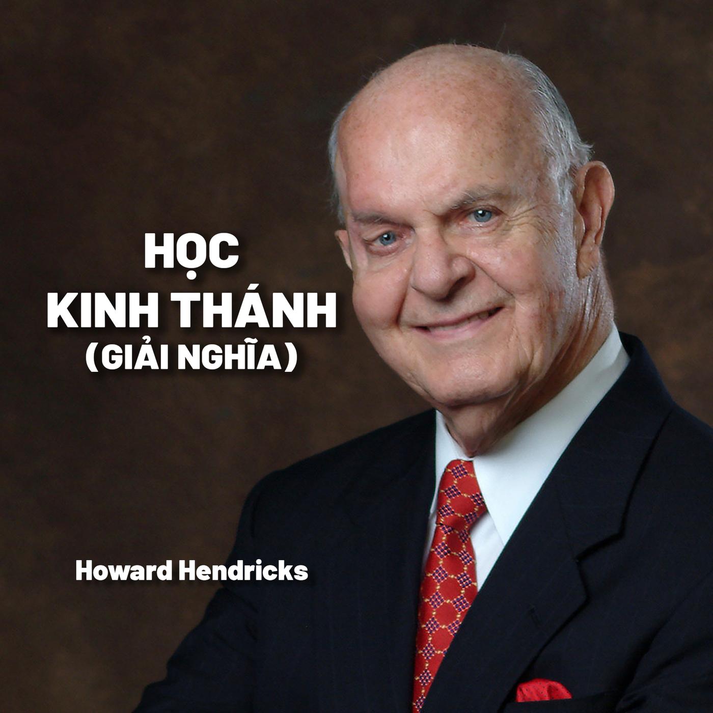 Học Kinh Thánh - Giải Nghĩa | Howard Hendricks - Giảng Luận Kinh Thánh ...