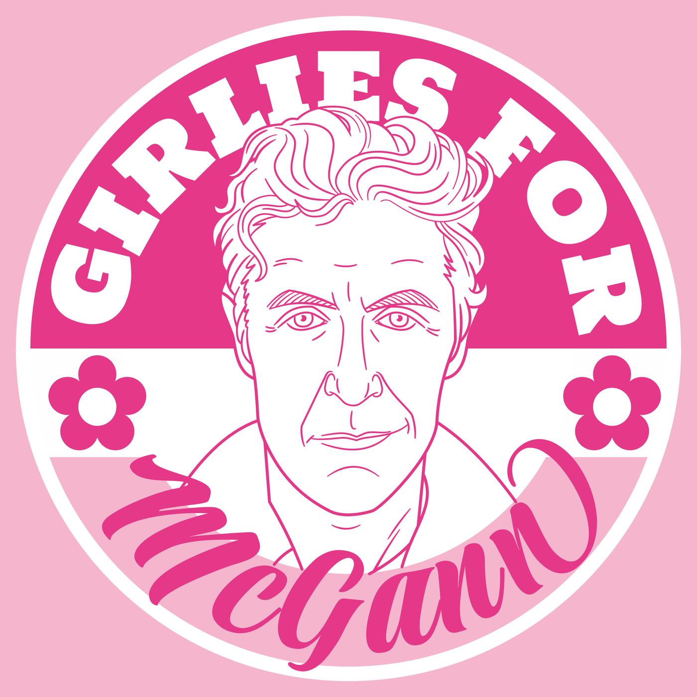 Girlies for McGann (podcast) - Girlies for McGann: A Podcast | Listen Notes