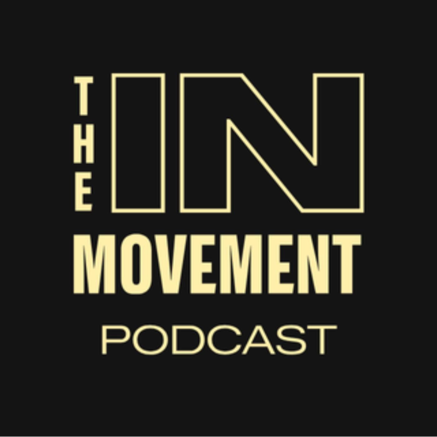 The IN Movement Podcast (formerly Going Pro Yoga) - The IN Movement ...