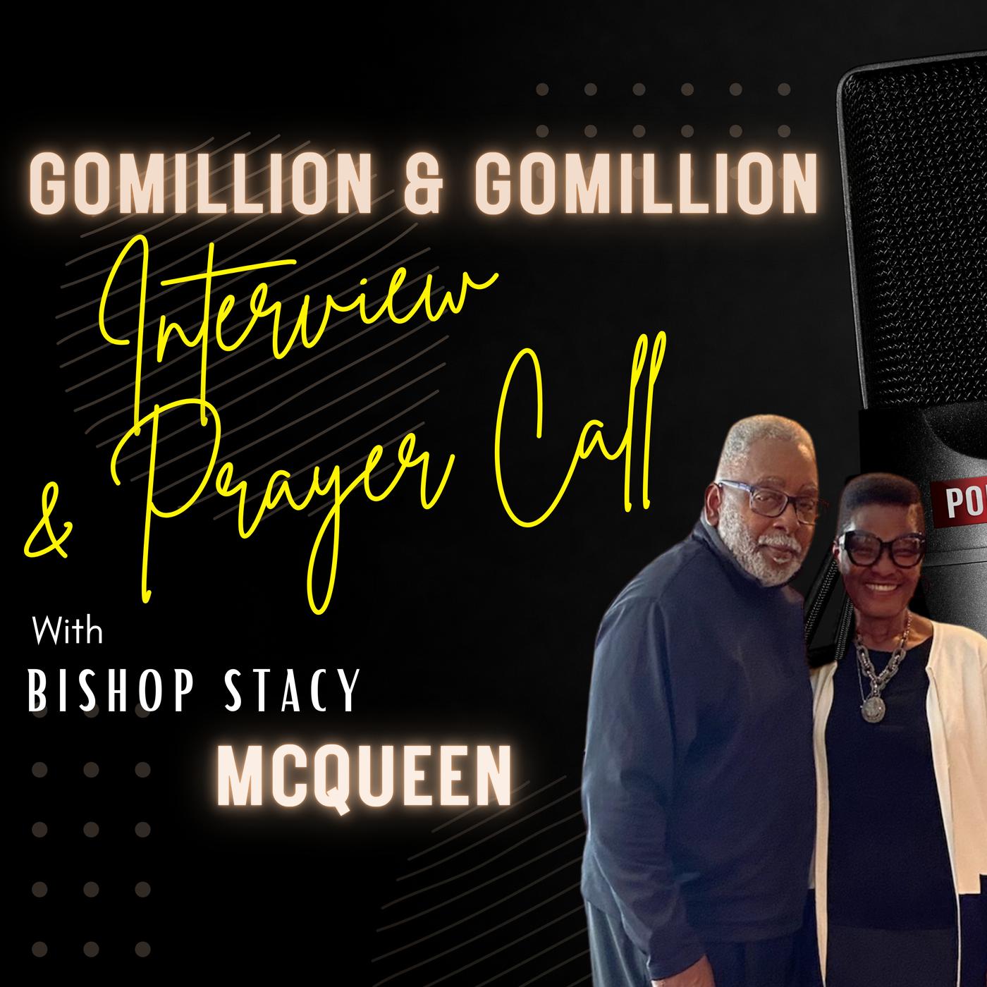 Bishop Stacy McQueen - Gomillion & Gomillion Interview and Prayer Call ...