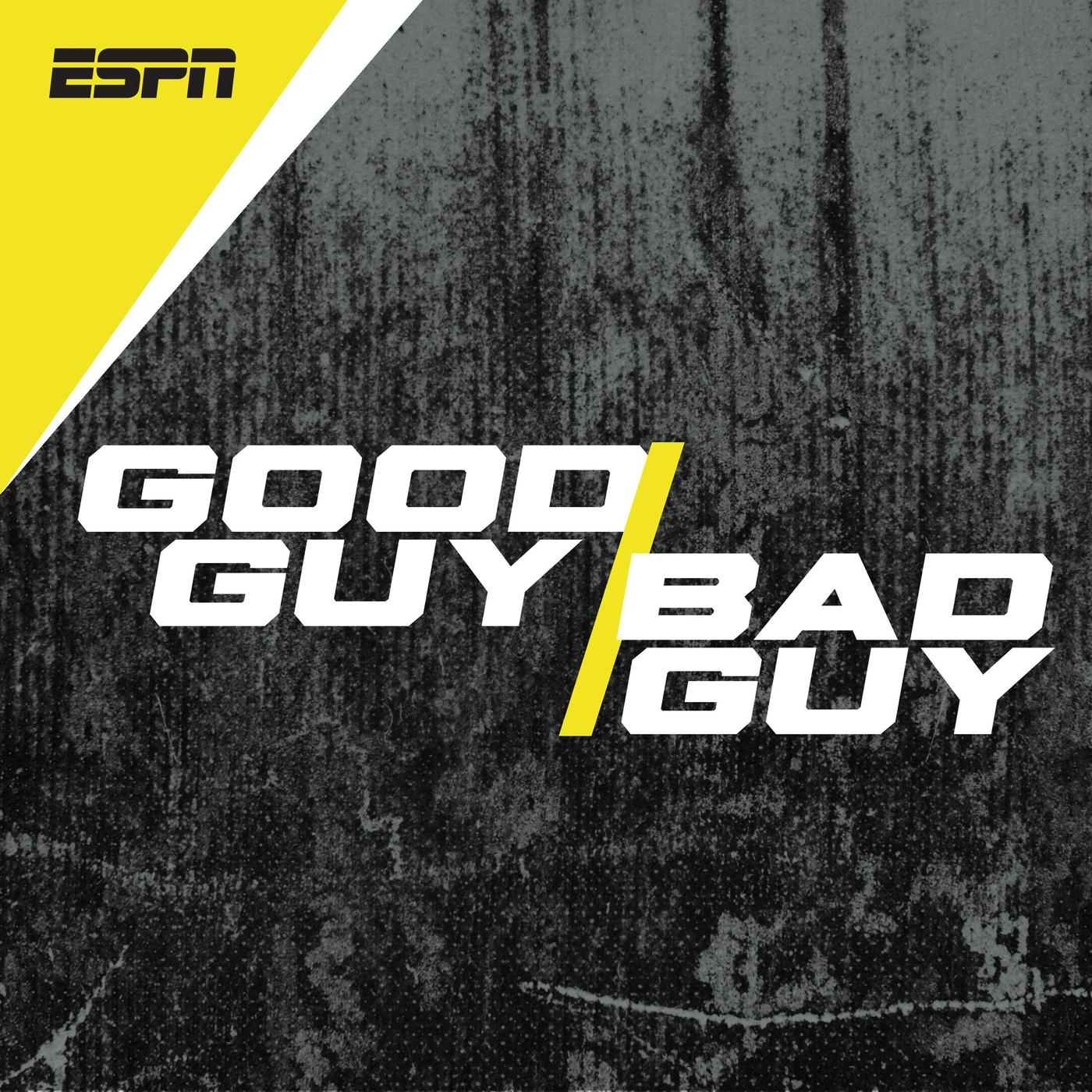 Good Guy / Bad Guy (podcast) - ESPN, Daniel Cormier, Chael Sonnan ...