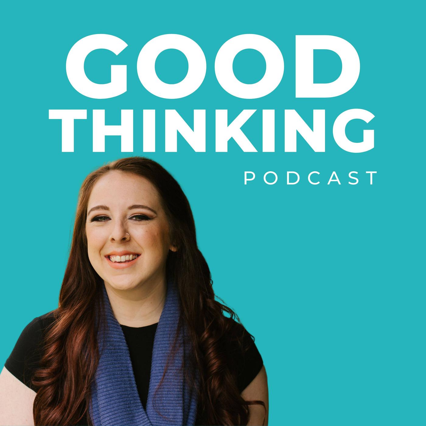Good Thinking (podcast) - Ginny Meditates | Listen Notes