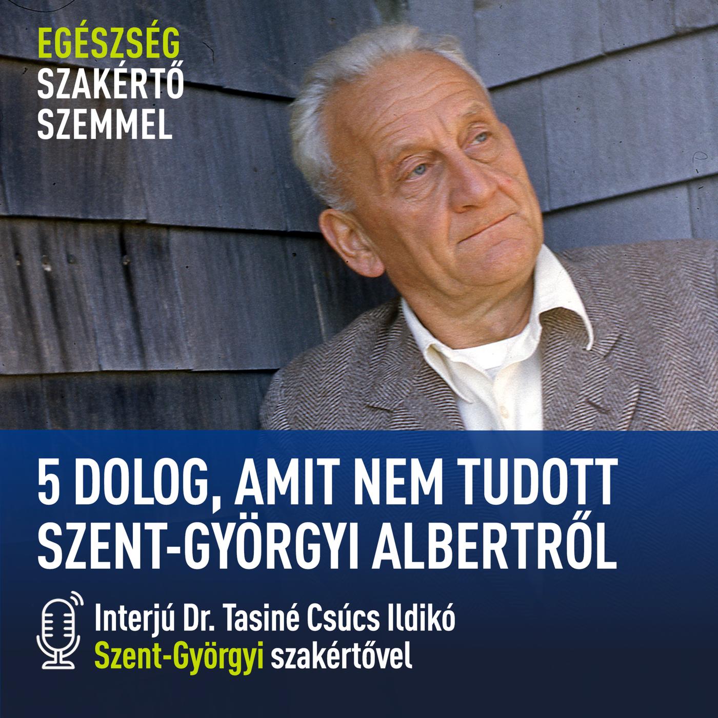 5 dolog, amit nem tudott Szent-Györgyi Albertről - Goodwill Pharma Podcast - Egészség szakértő ...