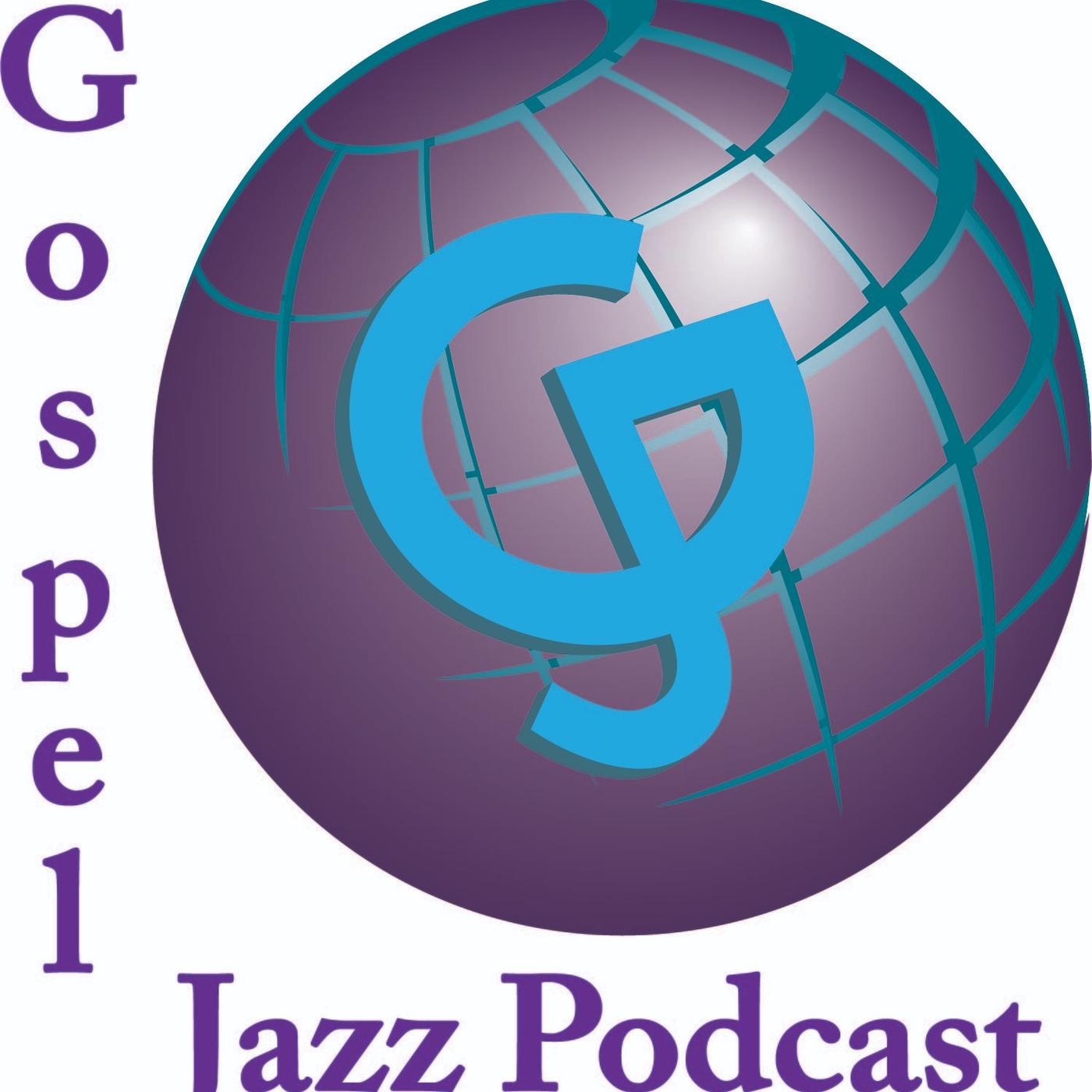 Gospel Jazz Podcast - Molex Media Podcast Network | Listen Notes