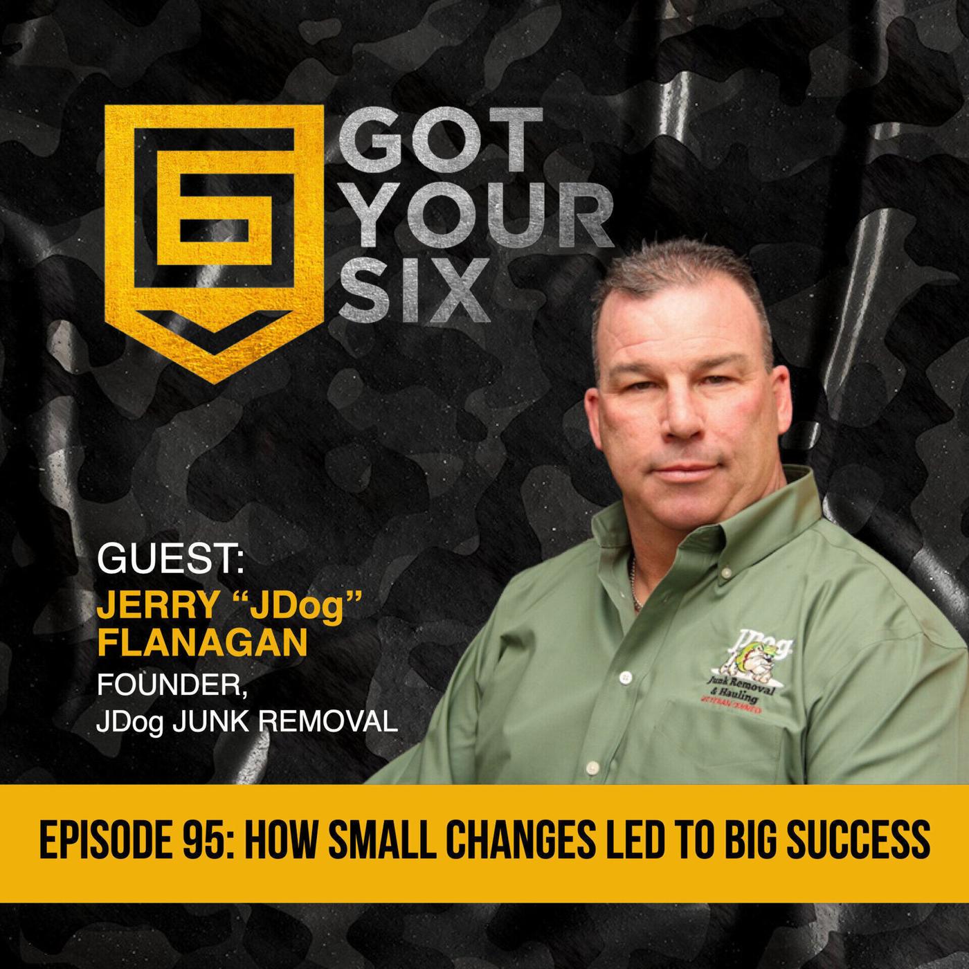 095 From Junk to Gold: How Small Changes Led to Big Success w/ Jerry ...