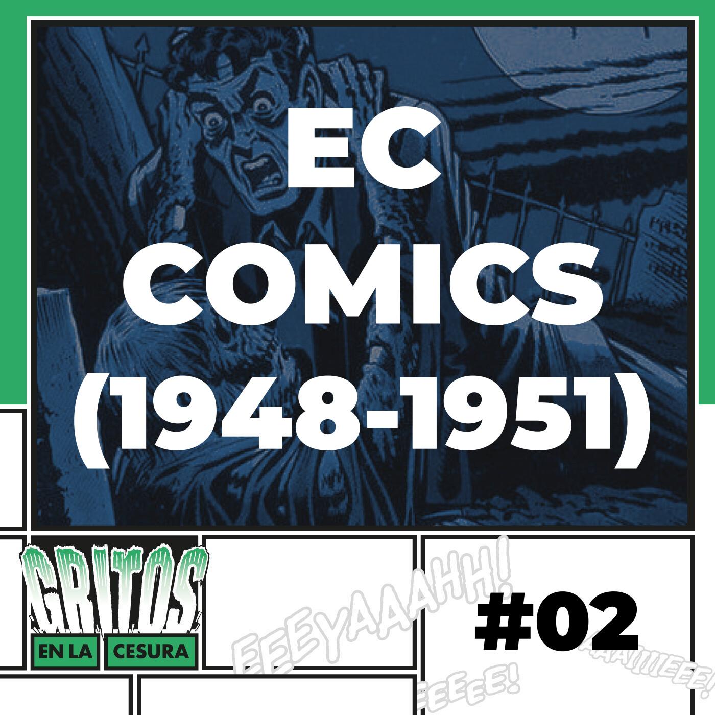 Grito #1 - La EC Comics de Max Gaines (1933-1947) - Gritos en la Cesura ...