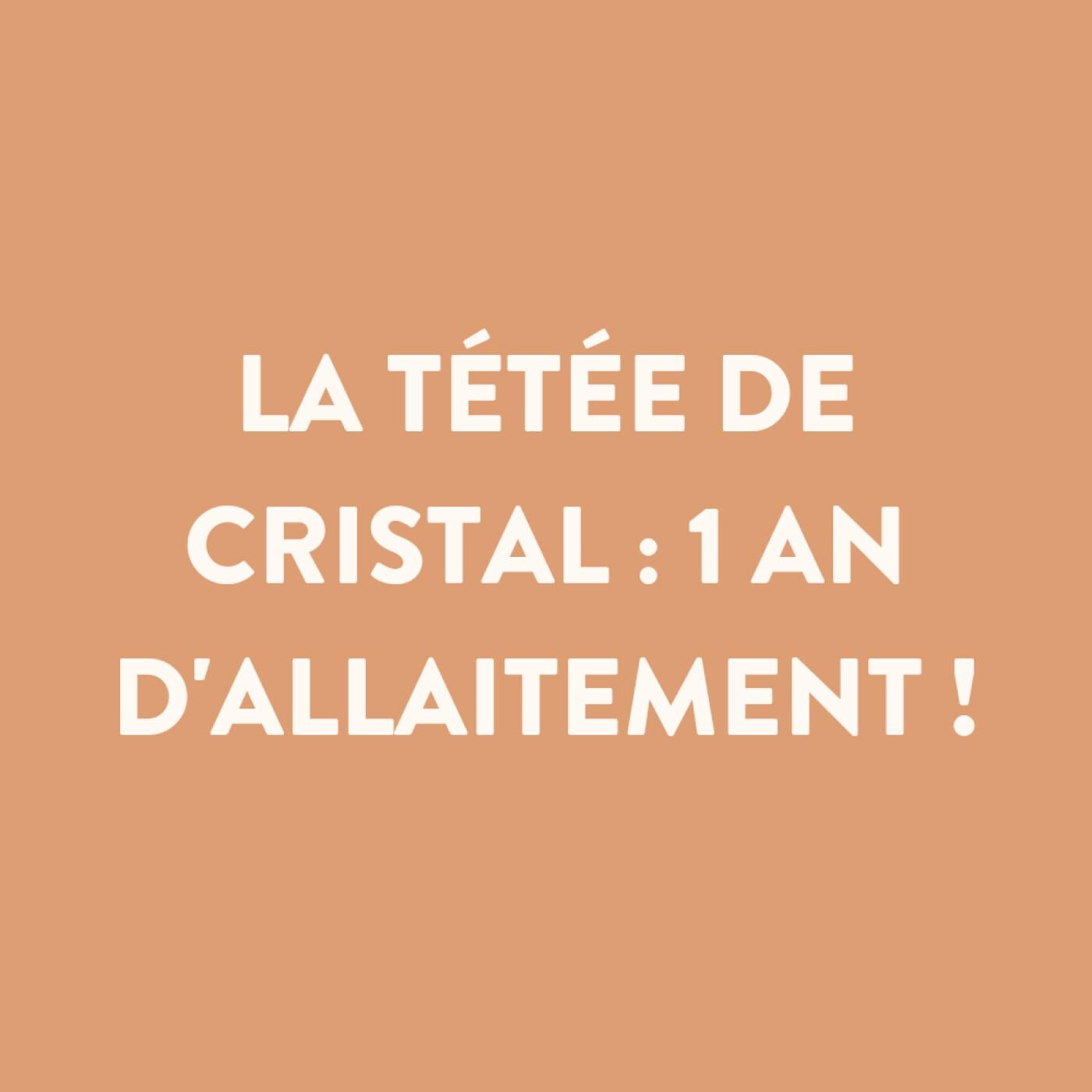 n°11 • La tétée de cristal : 1 an d'allaitement ! - Gros Câlin (podcast ...