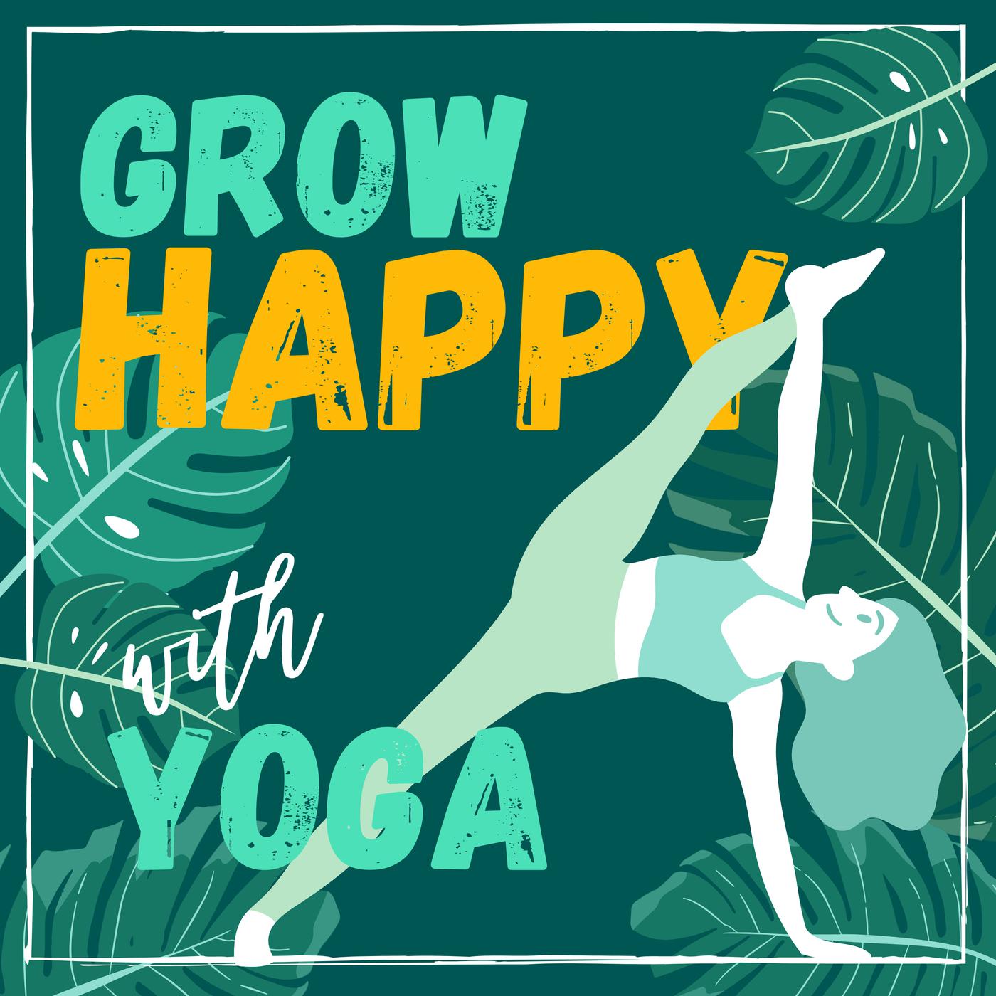 #8 Express your SELF with Kirbanu - Grow Happy with Yoga (podcast ...