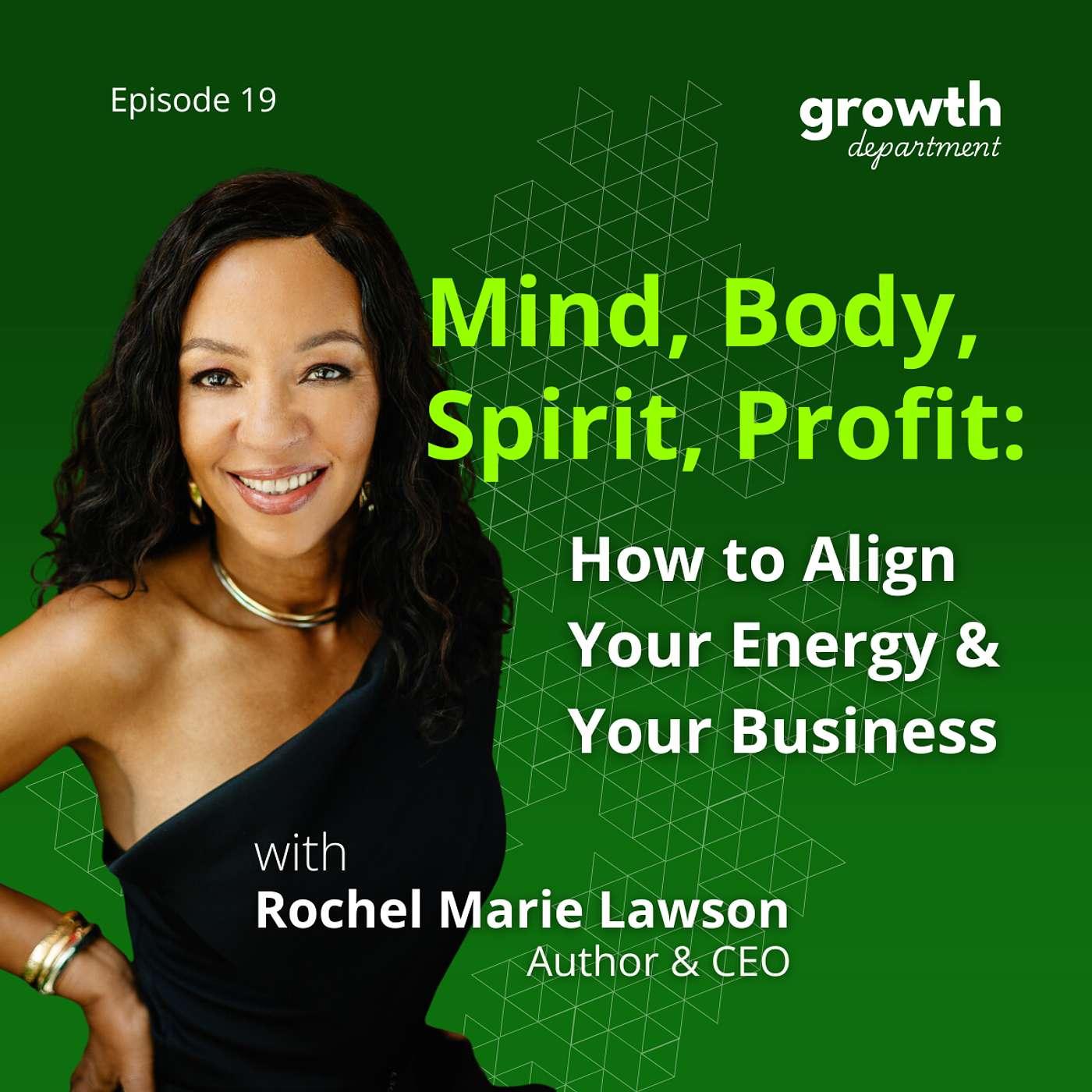 Mind, Body, Spirit, Profit: How to Align Your Energy and Your Business ...