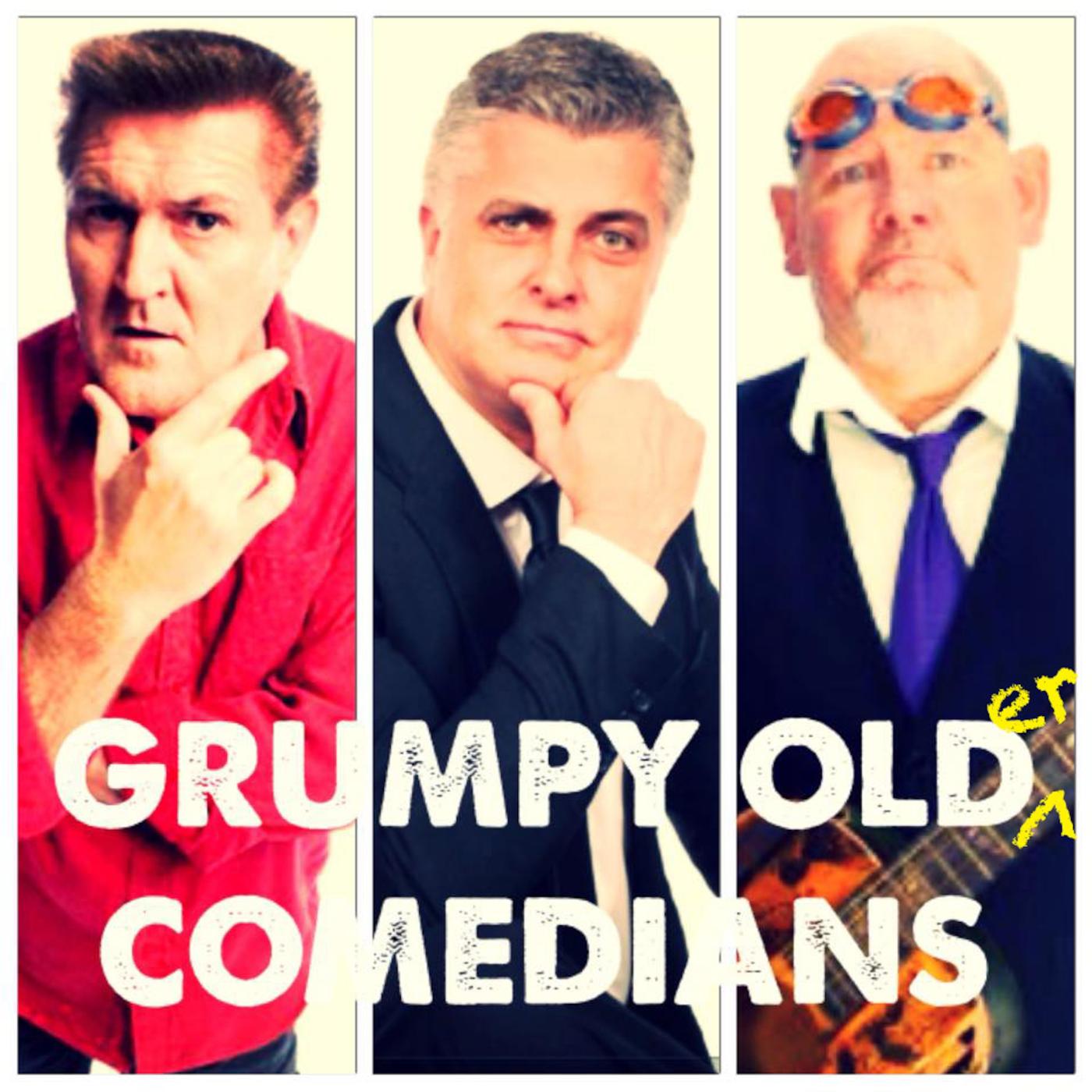 Episode 4 - Grumpy Old Comedians (podcast) | Listen Notes