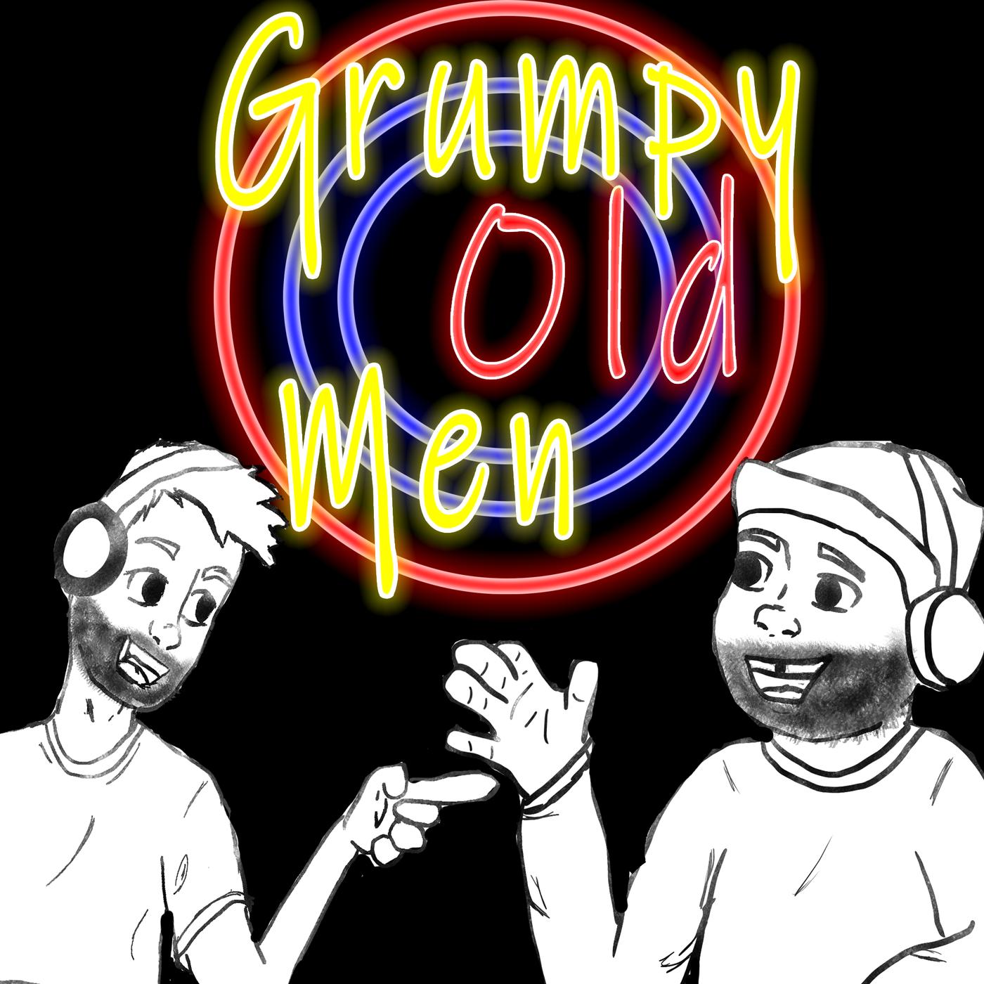 Grumpy Old Men Dr. Ezekiel Nelson - Grumpy Old Men (podcast) | Listen Notes