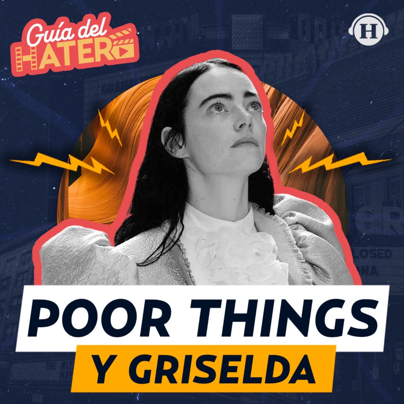 Poor Things el mejor estreno del mes, y Griselda de Netflix nos queda a ...