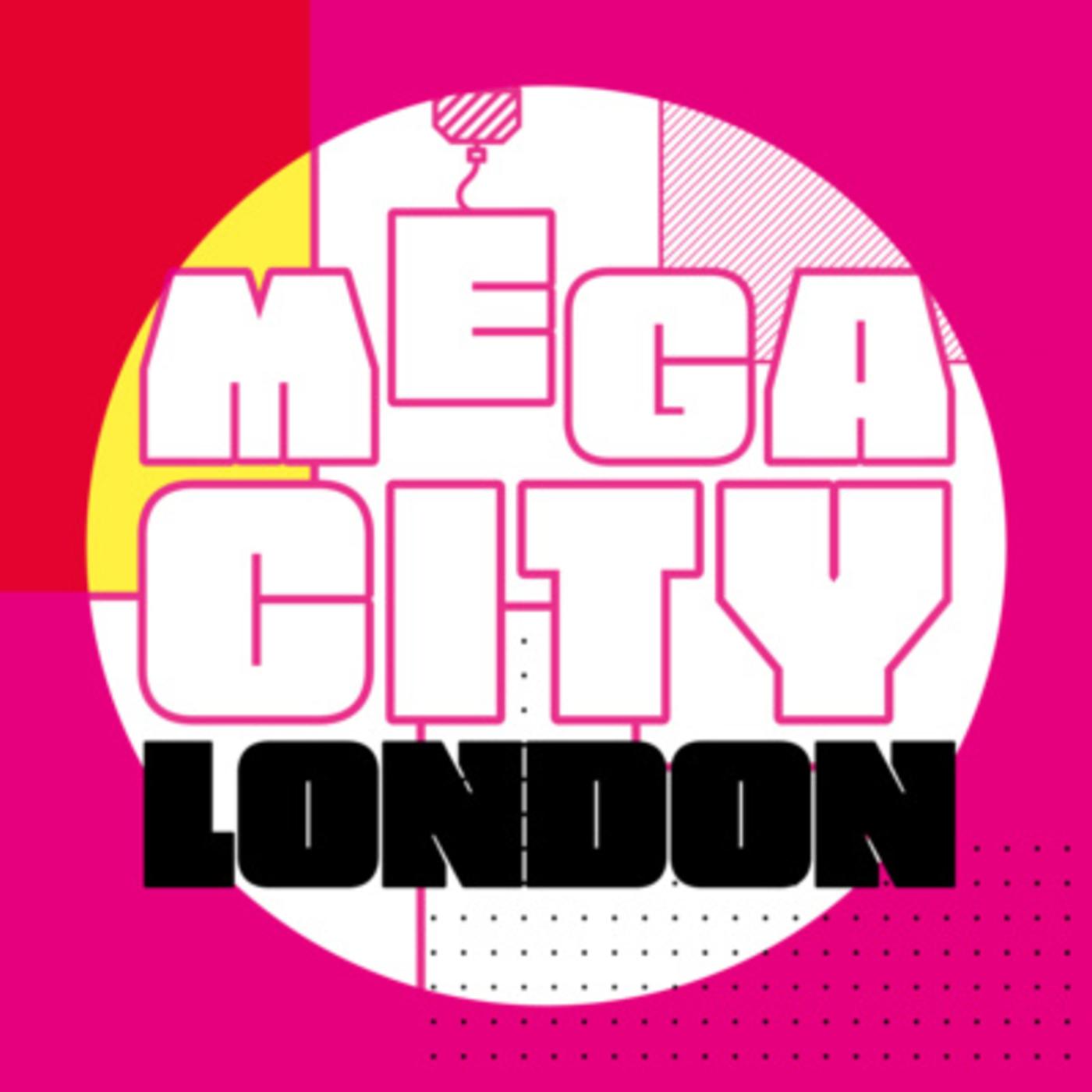 Megacity London: Engineering Our Future with Stuart Norris | Listen Notes
