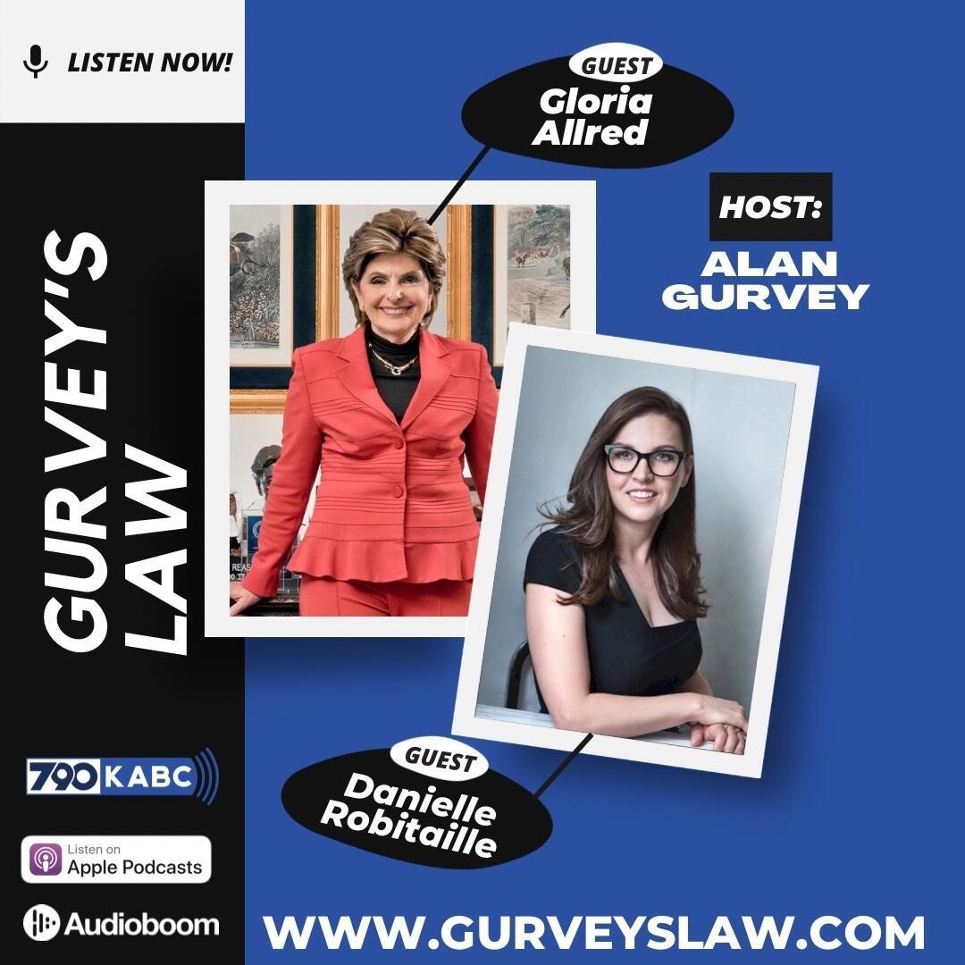 Gurvey's Law with featured guests, women's rights attorney Gloria ...