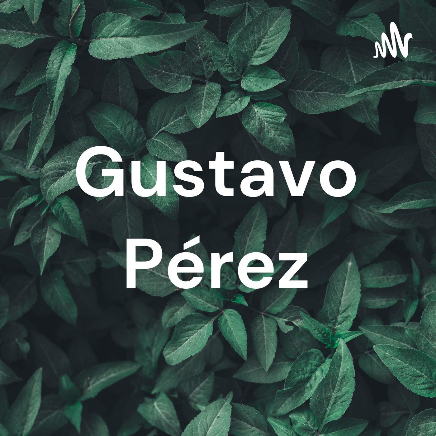 Alimentación saludable - Gustavo Pérez (podcast) | Listen Notes
