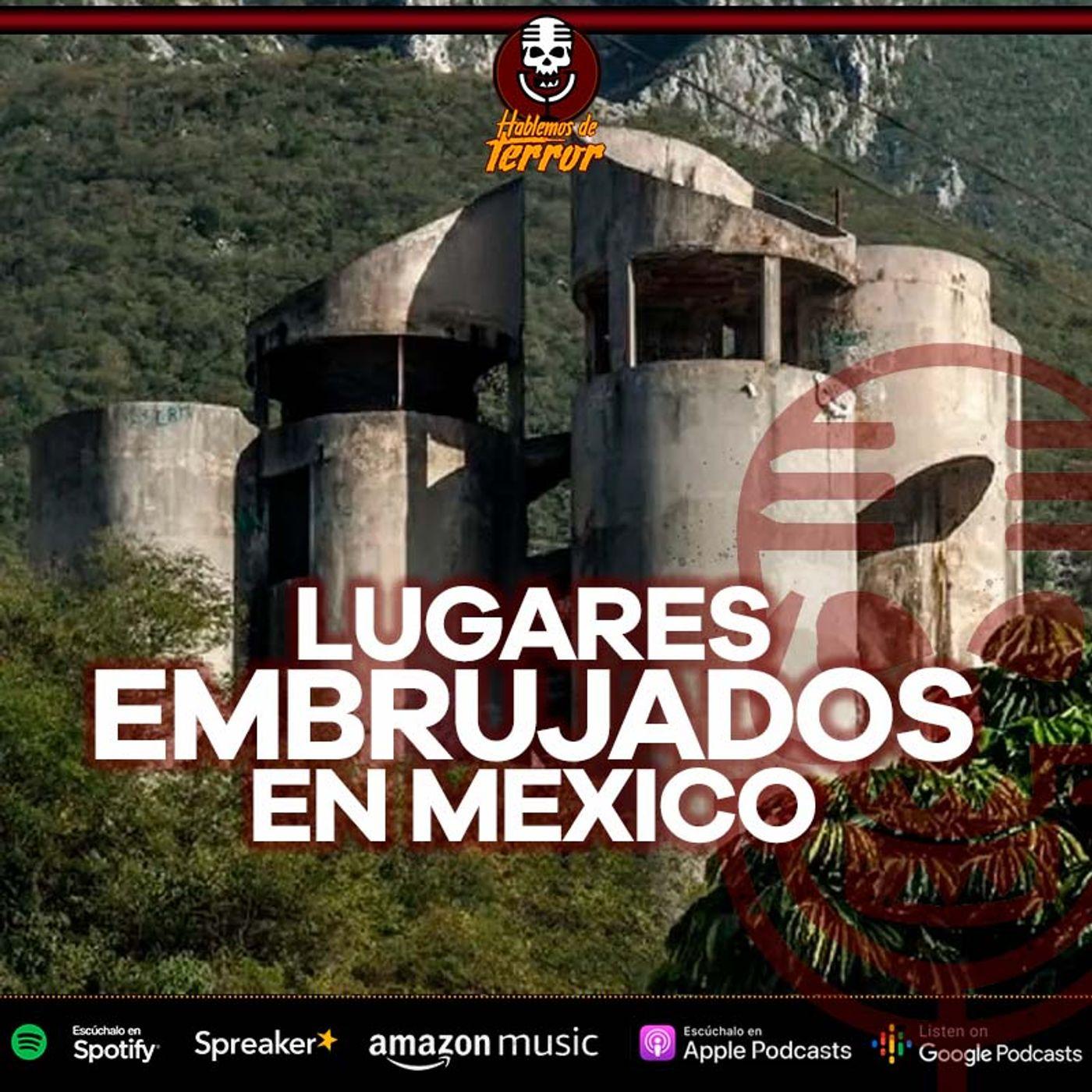 Lugares embrujados de México - Hablemos de Terror (podcast) | Listen Notes