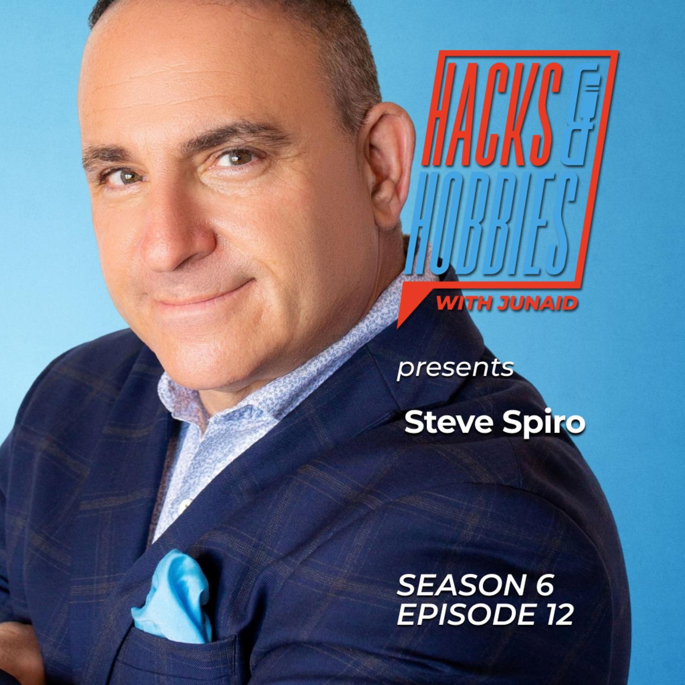 E612 - Steve Spiro - How to Overcome Obstacles and Become a Master ...
