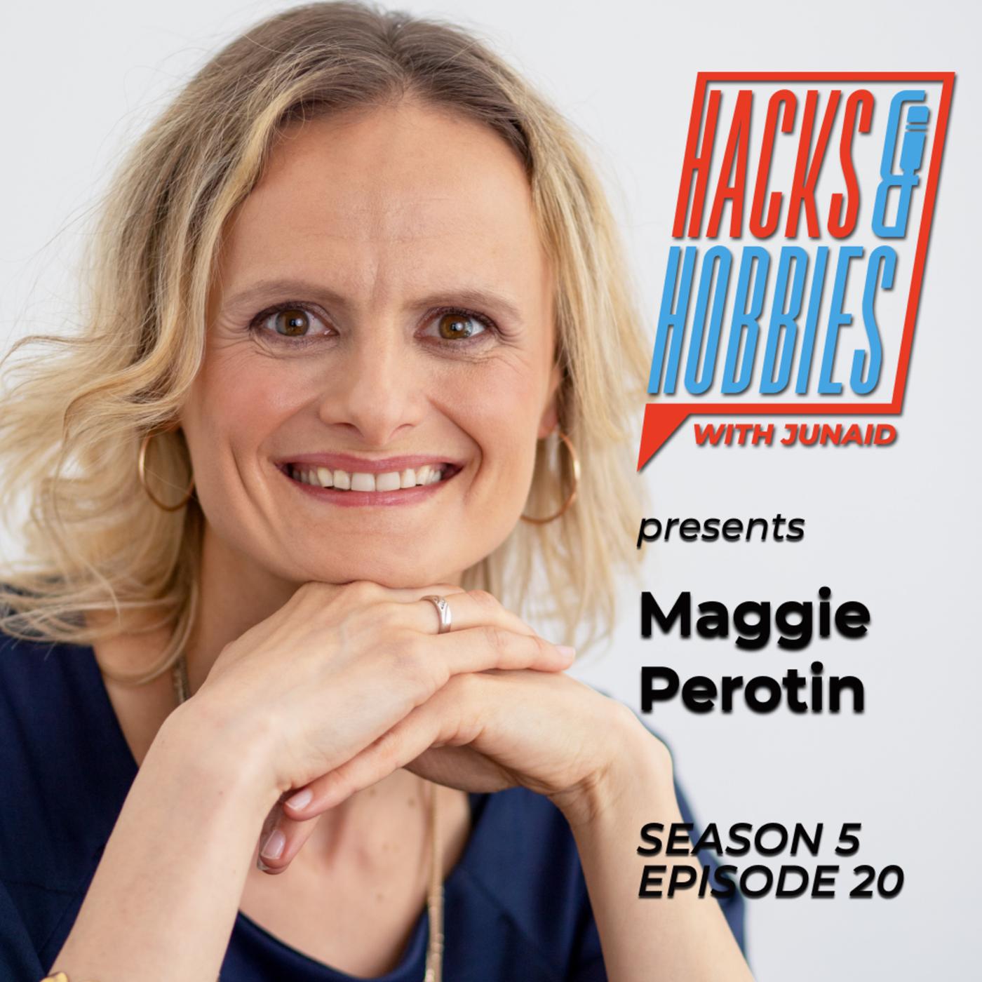 E520 - Maggie Perotin - How to Discover Your Passion and Empower Others ...