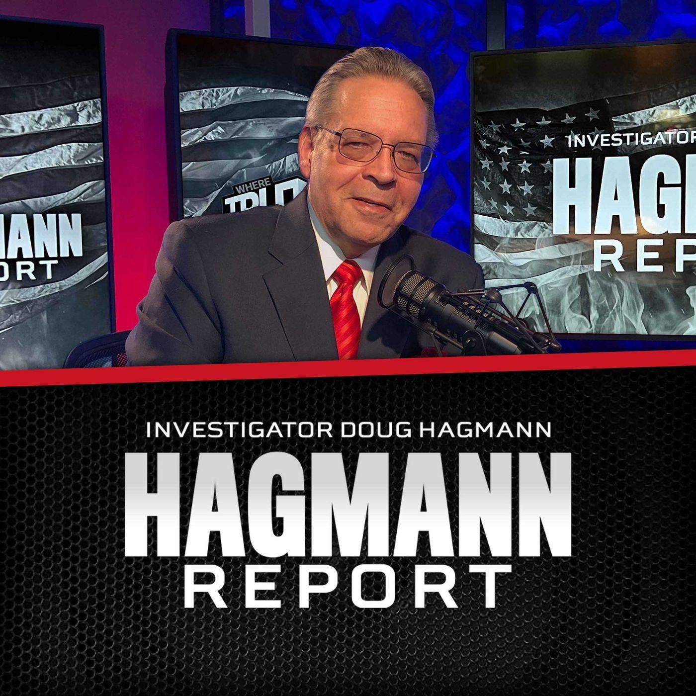 Hagmann Report (podcast) - Douglas Hagmann | Listen Notes