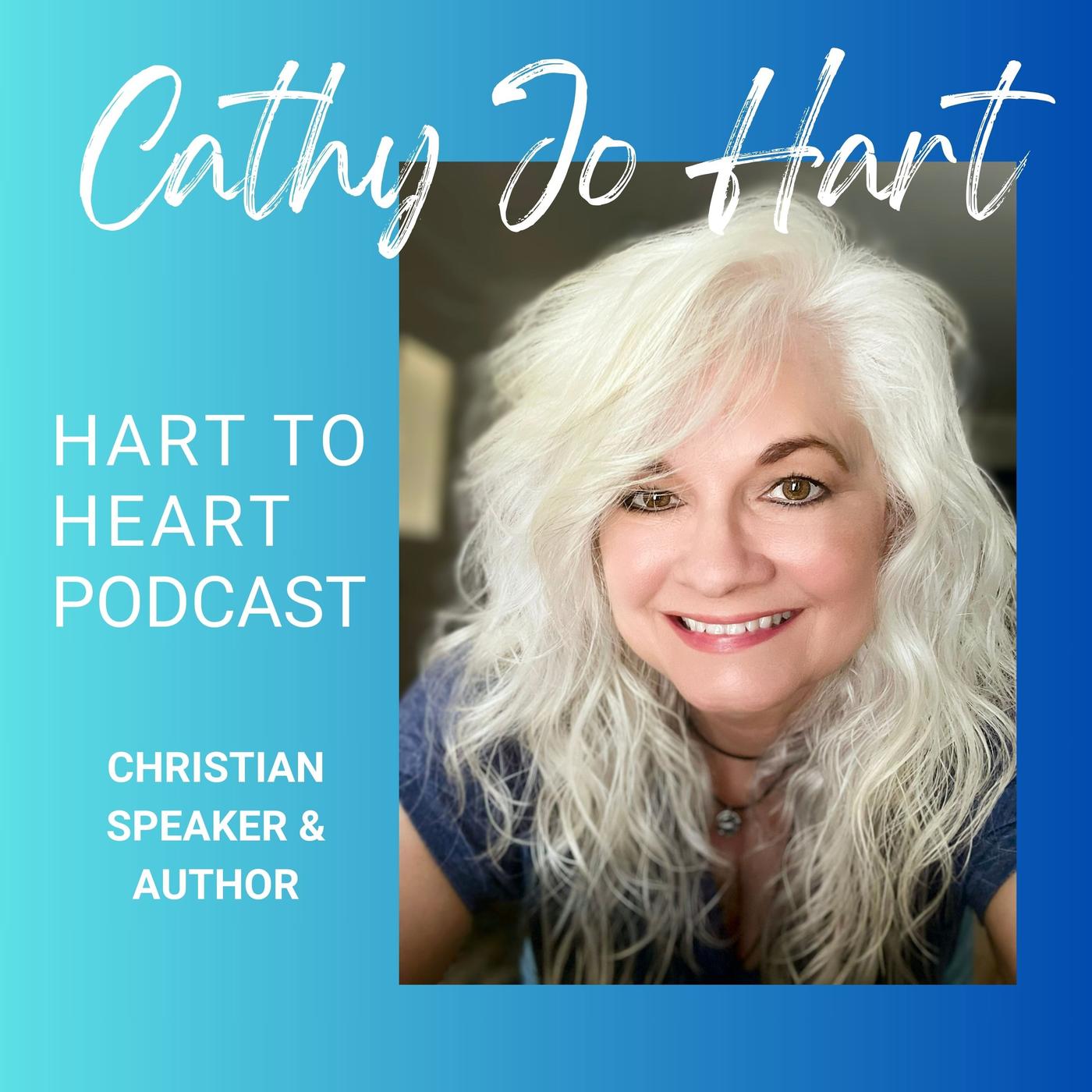 Hart To Heart Podcast - Cathy Jo Hart | Listen Notes
