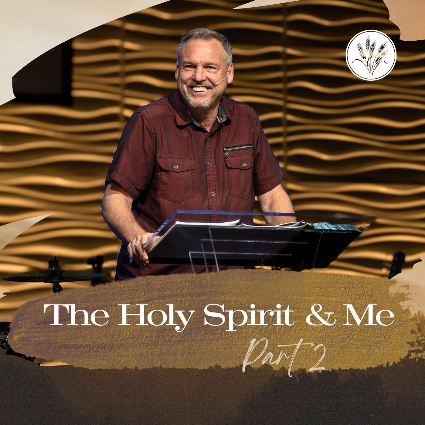 The Holy Spirit & Me Part 4 - Harvest Bible Church Sermon Audio ...