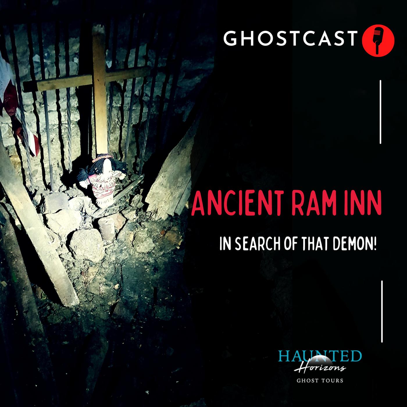 Ep40 | HAUNTED Ancient Ram Inn | Time to look for that Demon! | Did we ...