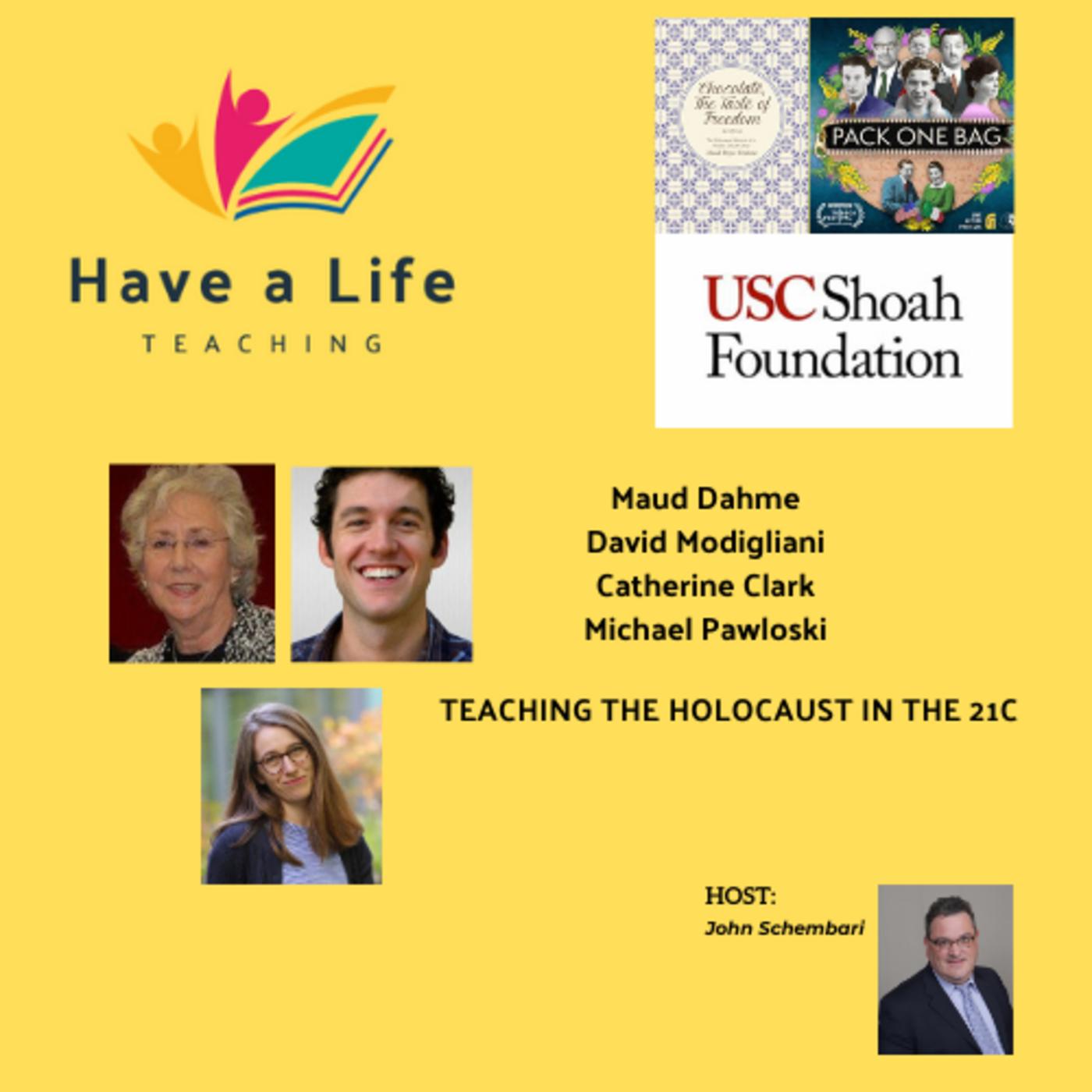 How to Teach the Holocaust in the 21st Century (Maud Dahme, Mike ...