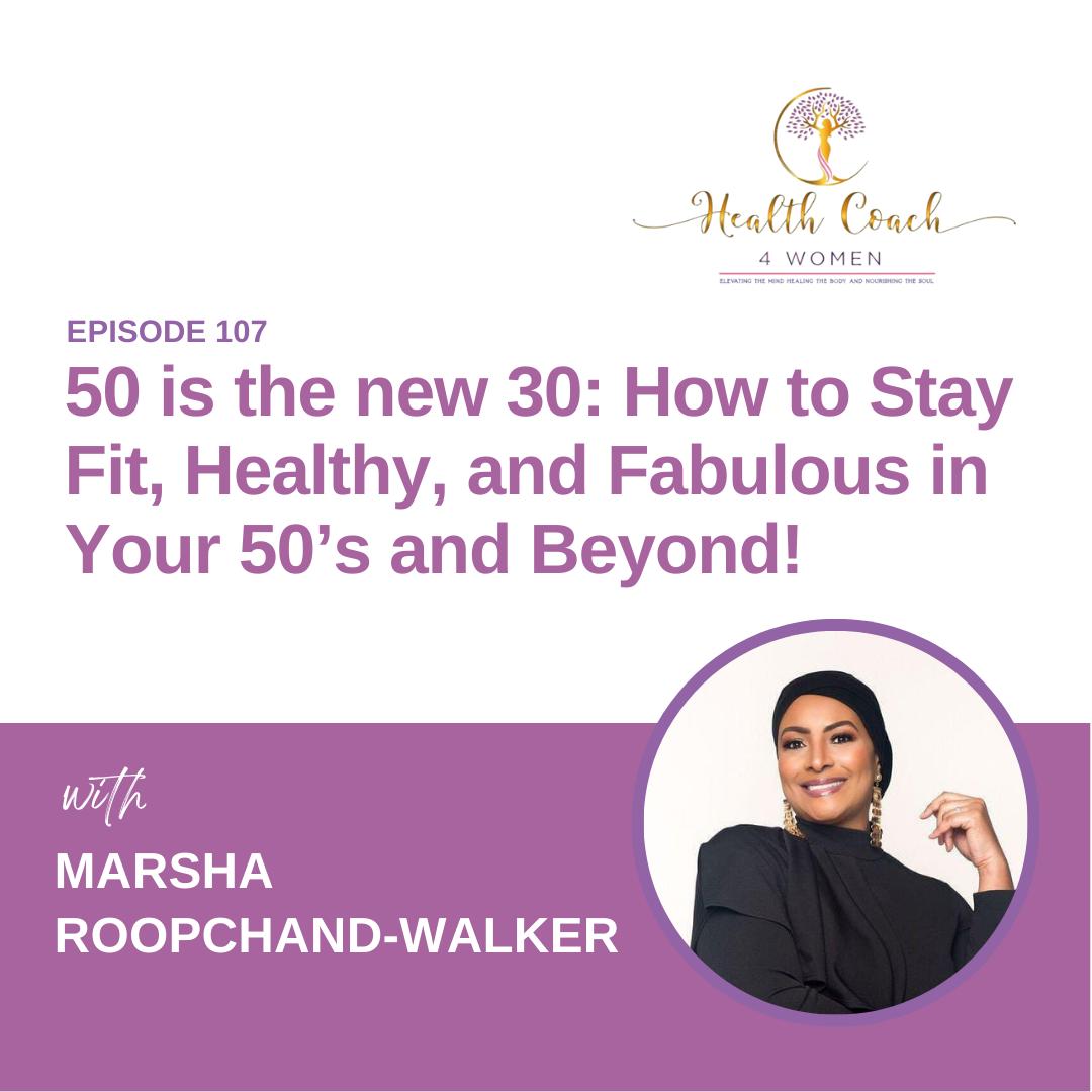 50 is the new 30: How to Stay Fit, Healthy, and Fabulous in Your 50’s ...