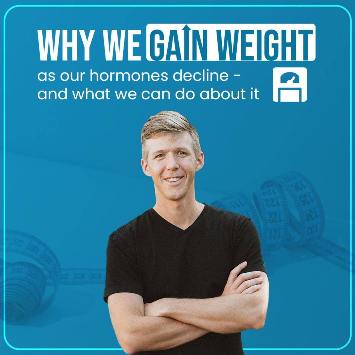 Why we gain weight as our hormones decline - and what we can do about ...