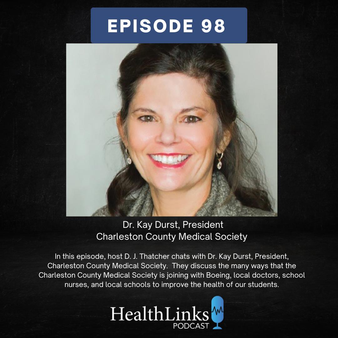 98: Dr. Kay Durst, President, Charleston County Medical Society ...