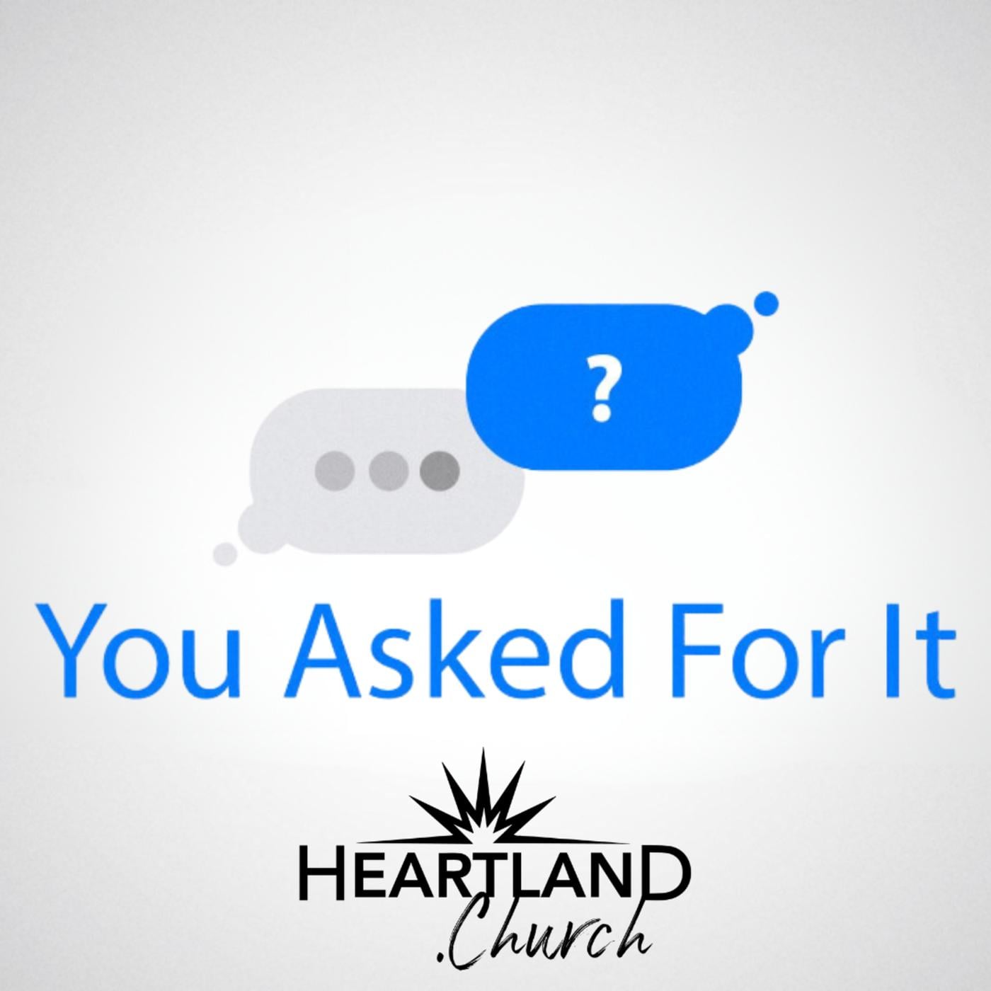 You Asked For It 1 - How to Hear God - Heartland.Church (podcast ...