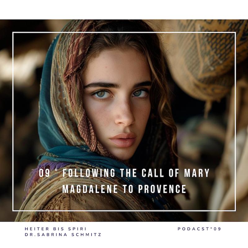 09° Following the call of Mary Magdalene to Provence | Listen Notes