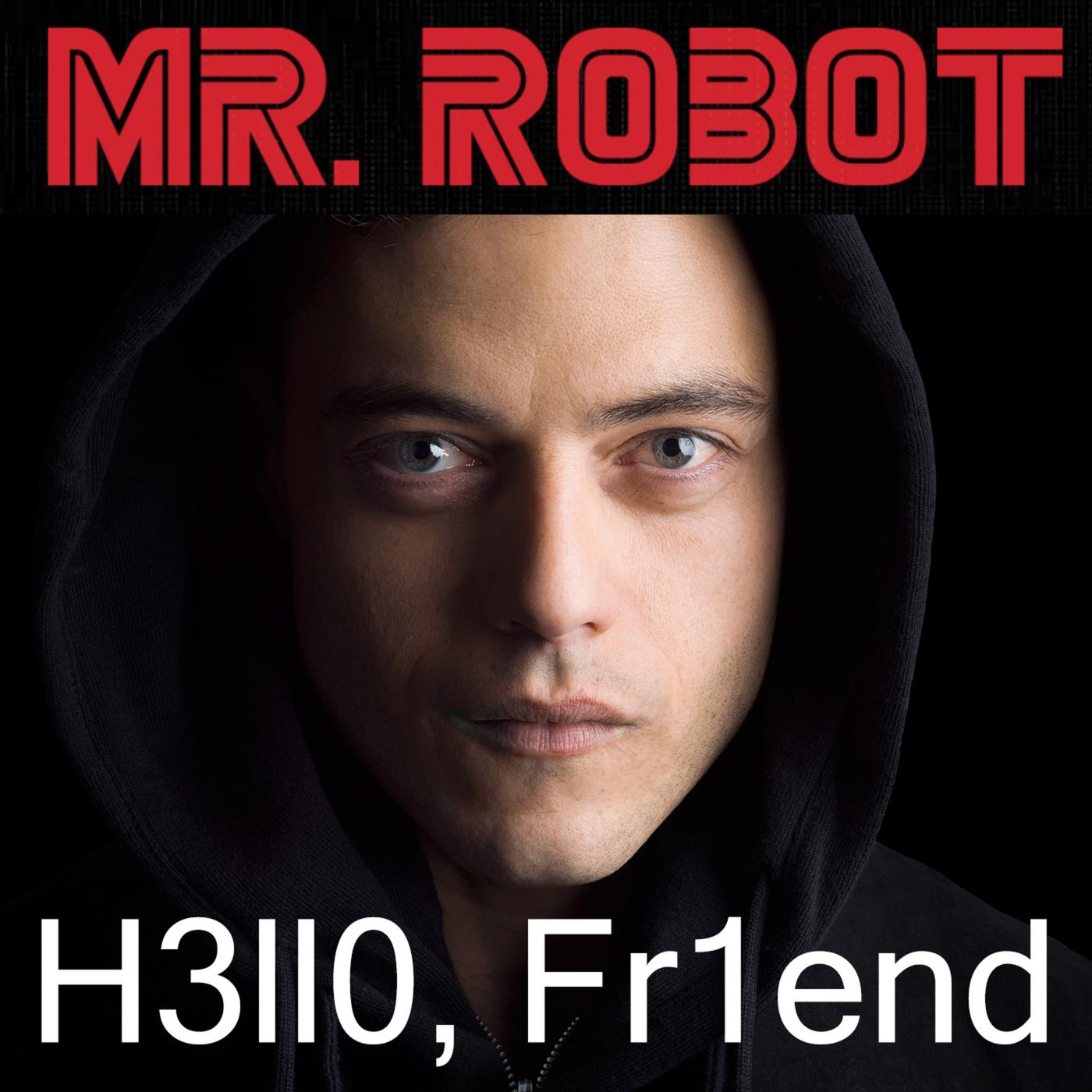 Mr. Robot | Season 3 Ep 9 – Eps3.8_stage3.torrent - Hello Friend - A Mr. Robot Podcast | Listen ...